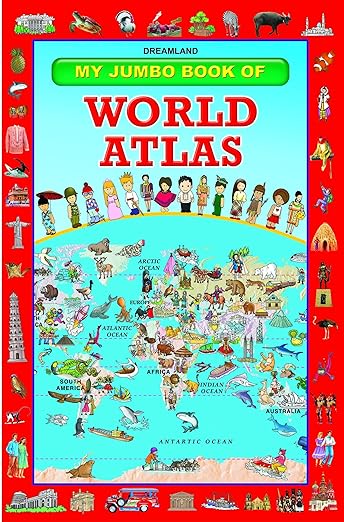 My Jumbo Book Of World Atlas eBook : Dreamland Publications: Amazon.in ...