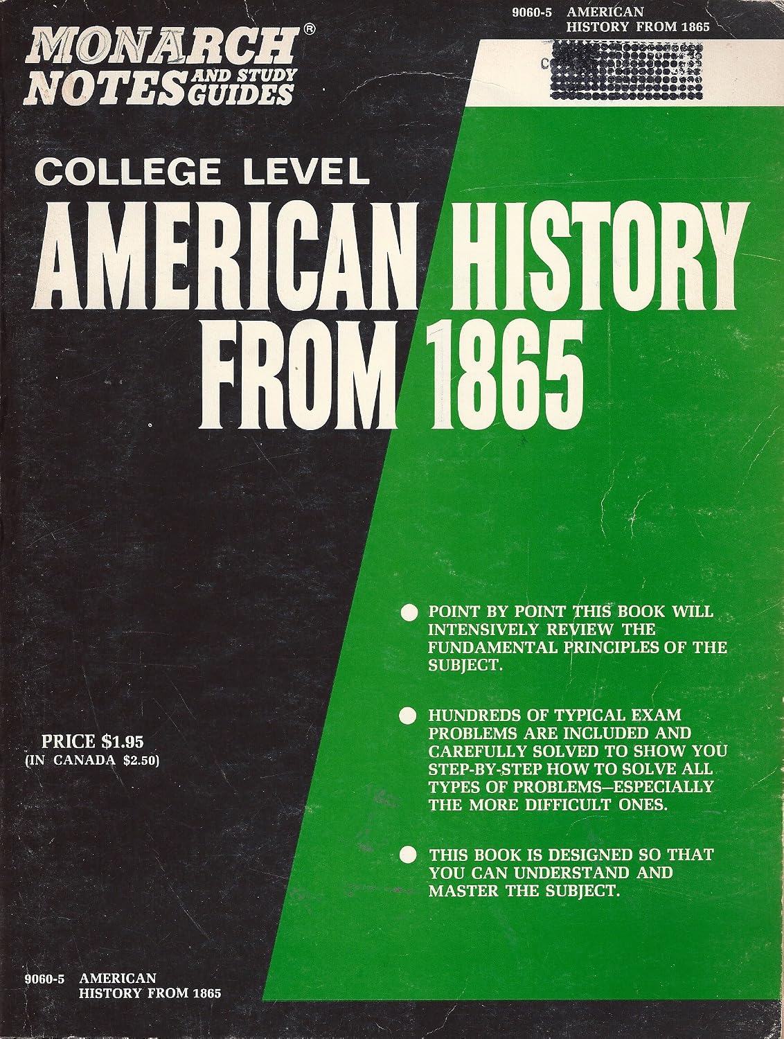 American History from 1865: Monarch Notes College Level: unknown author ...