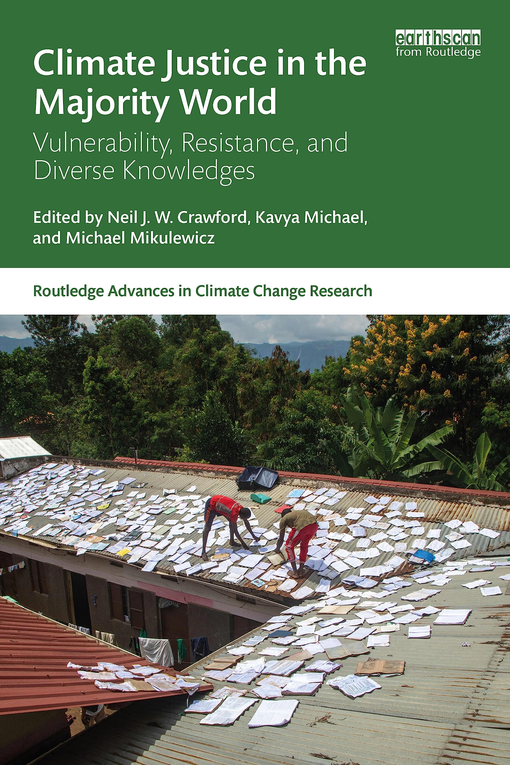 Climate Justice in the Majority World: Vulnerability, Resistance, and ...
