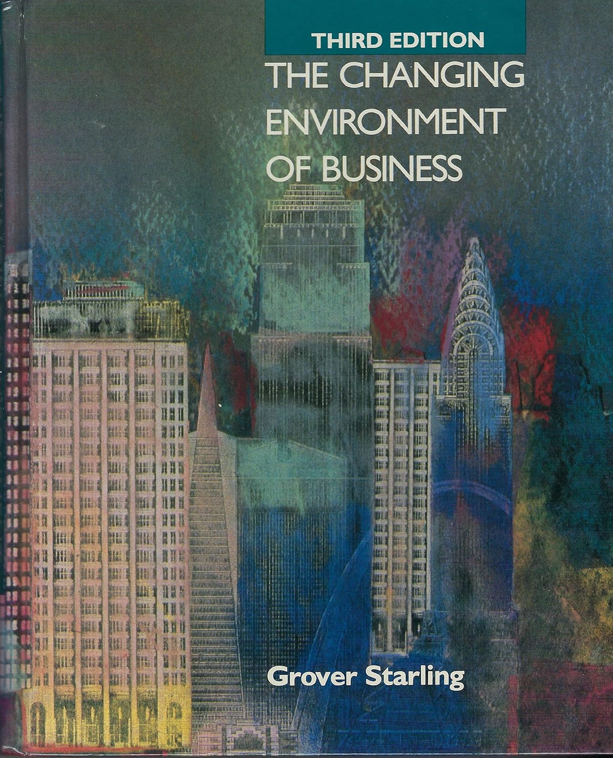 The Changing Environment of Business: A Managerial Approach: Starling ...
