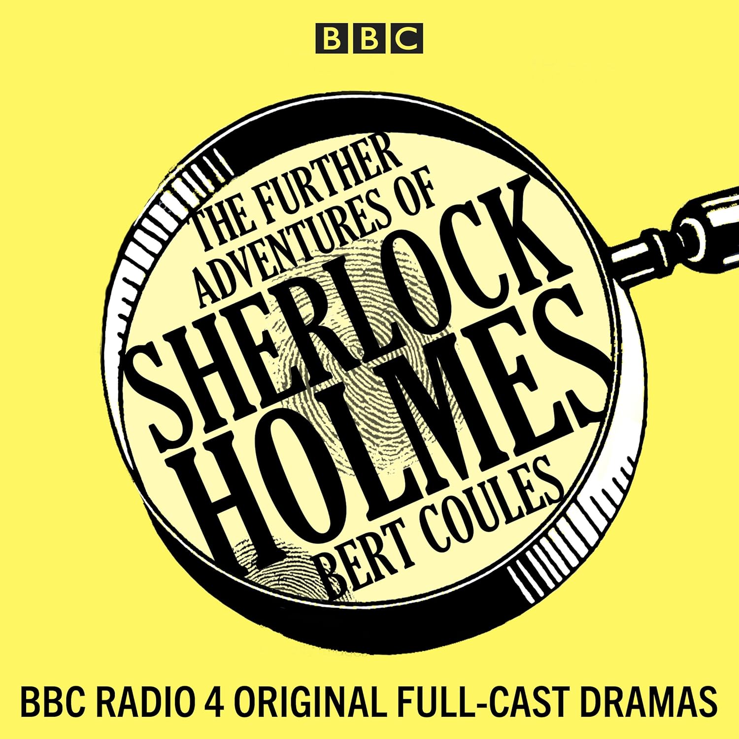 The Further Adventures of Sherlock Holmes: 15 BBC Radio 4 Original Full ...