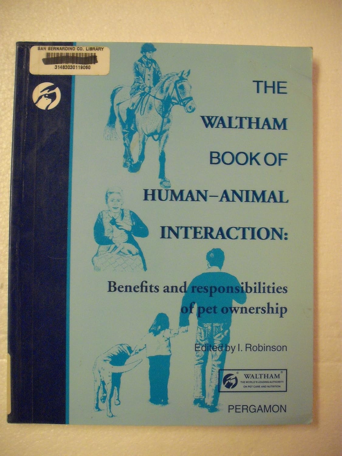 The Waltham Book of Human-Animal Interaction: Benefits and ...
