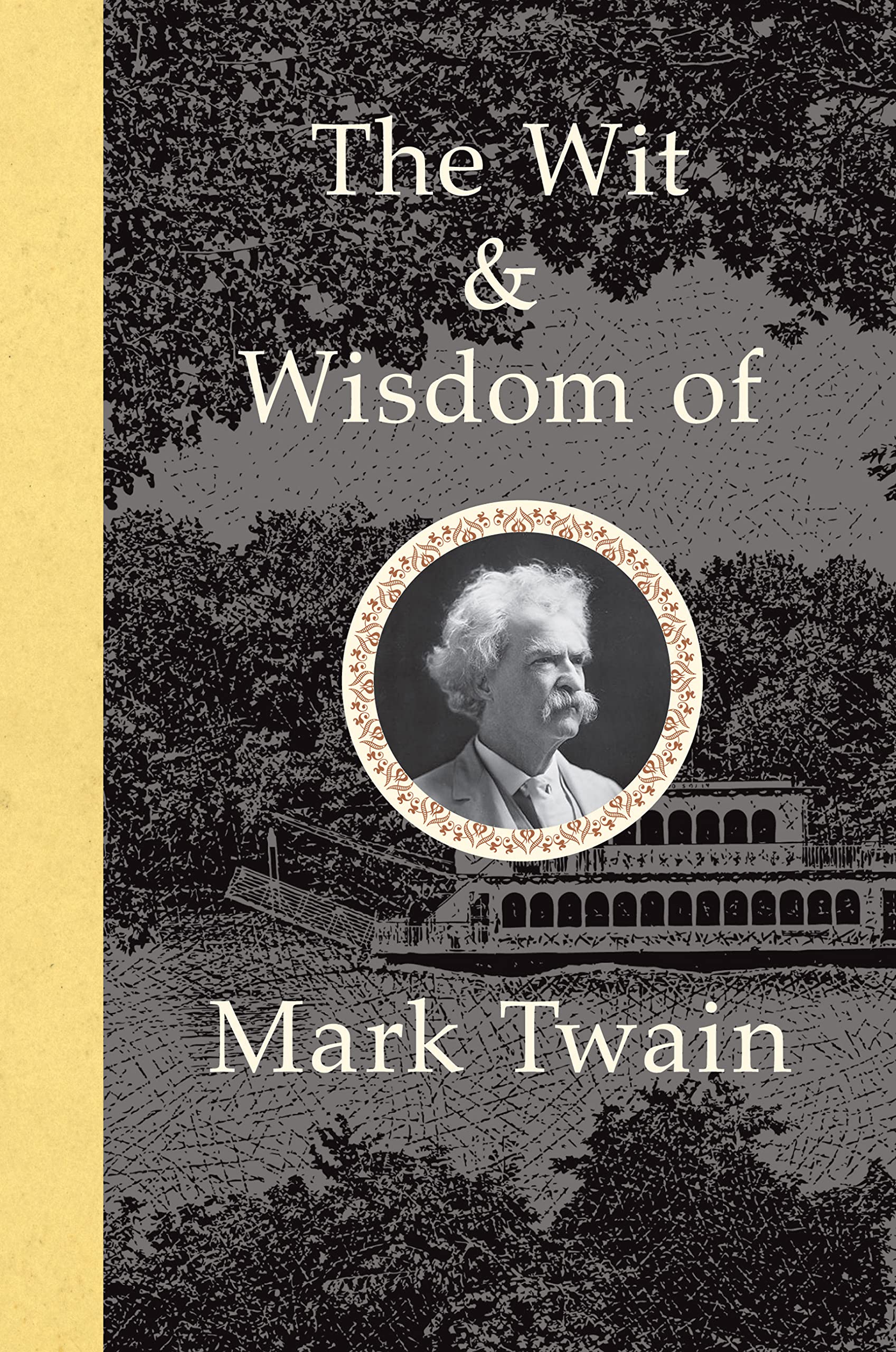 Amazon.com: The Wit and Wisdom of Mark Twain: 9780785833864: Twain ...