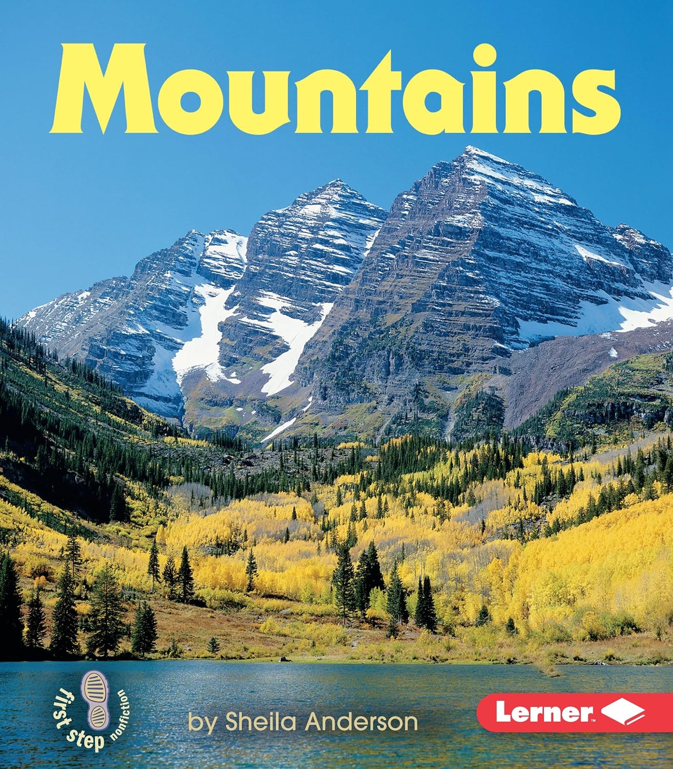 Mountains (First Step Nonfiction ― Landforms): Anderson, Sheila ...