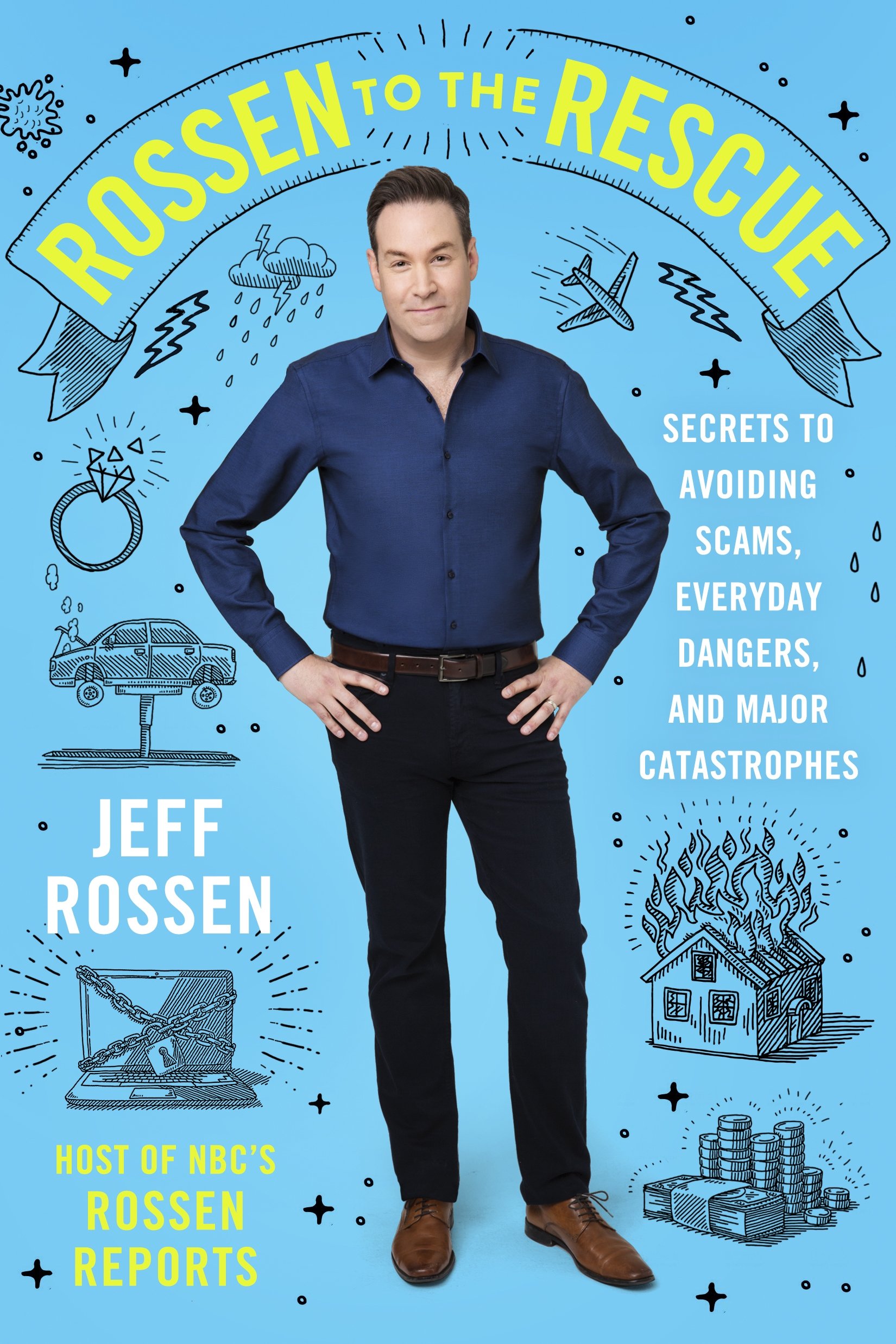 Amazon.com: Rossen to the Rescue: Secrets to Avoiding Scams, Everyday ...