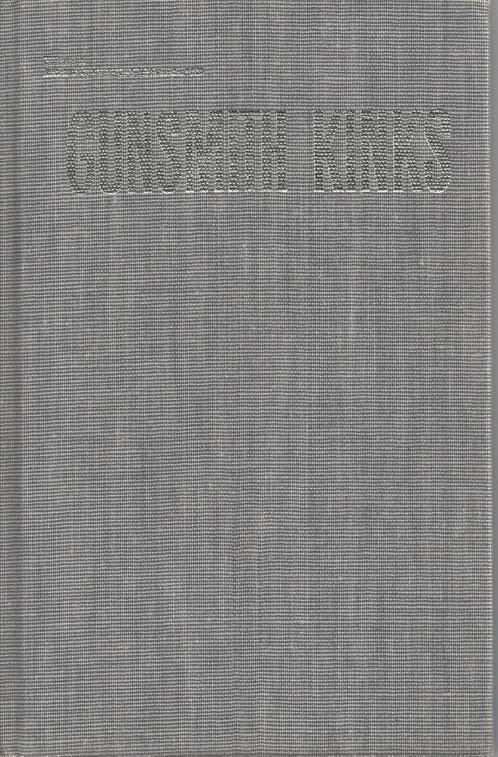 Gunsmith Kinks Volume I: Brownell, F. R. "Bob": 9789999498166: Amazon ...