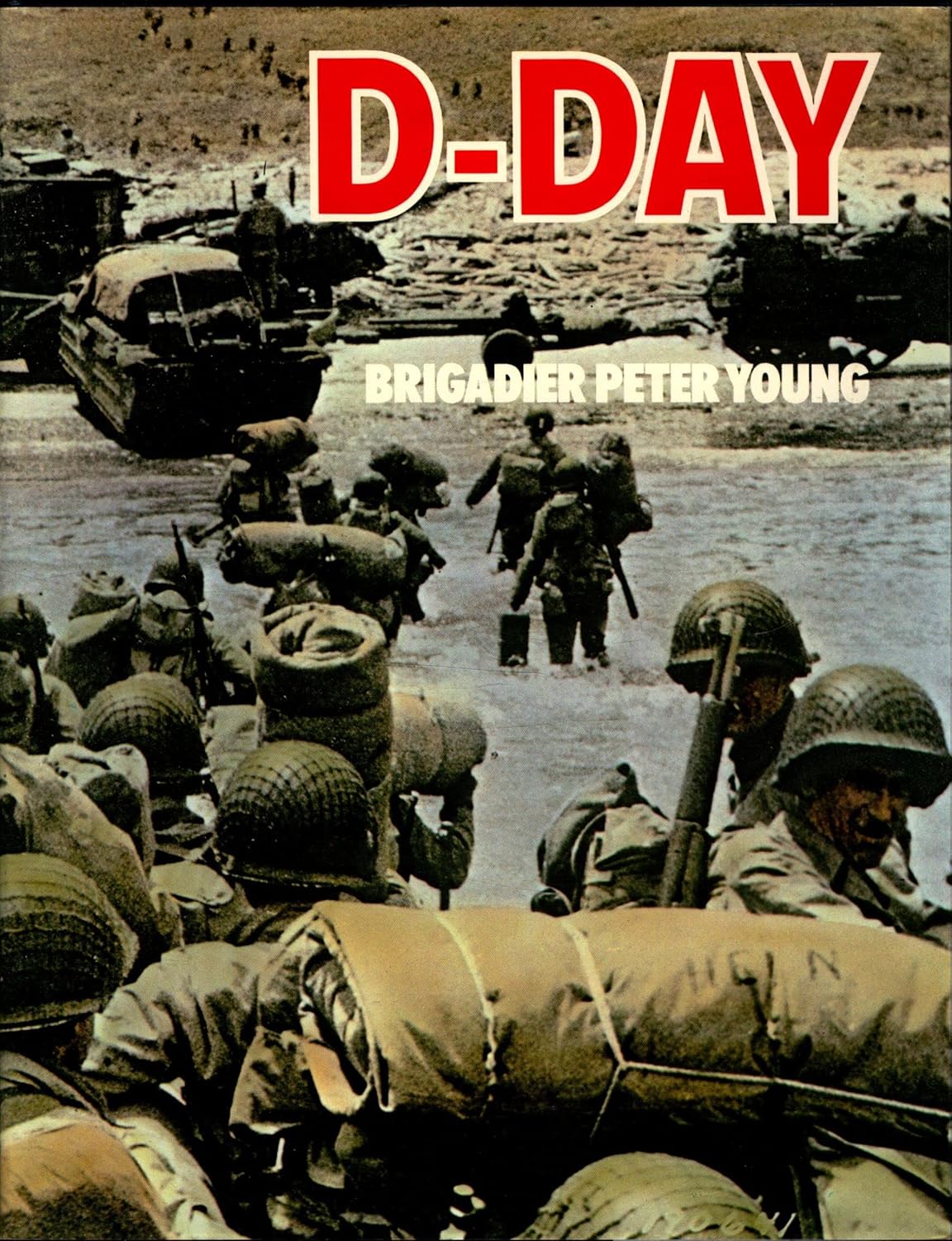 D-Day - Brigadier Peter Young | 9780868270913 | Amazon.com.au | Books