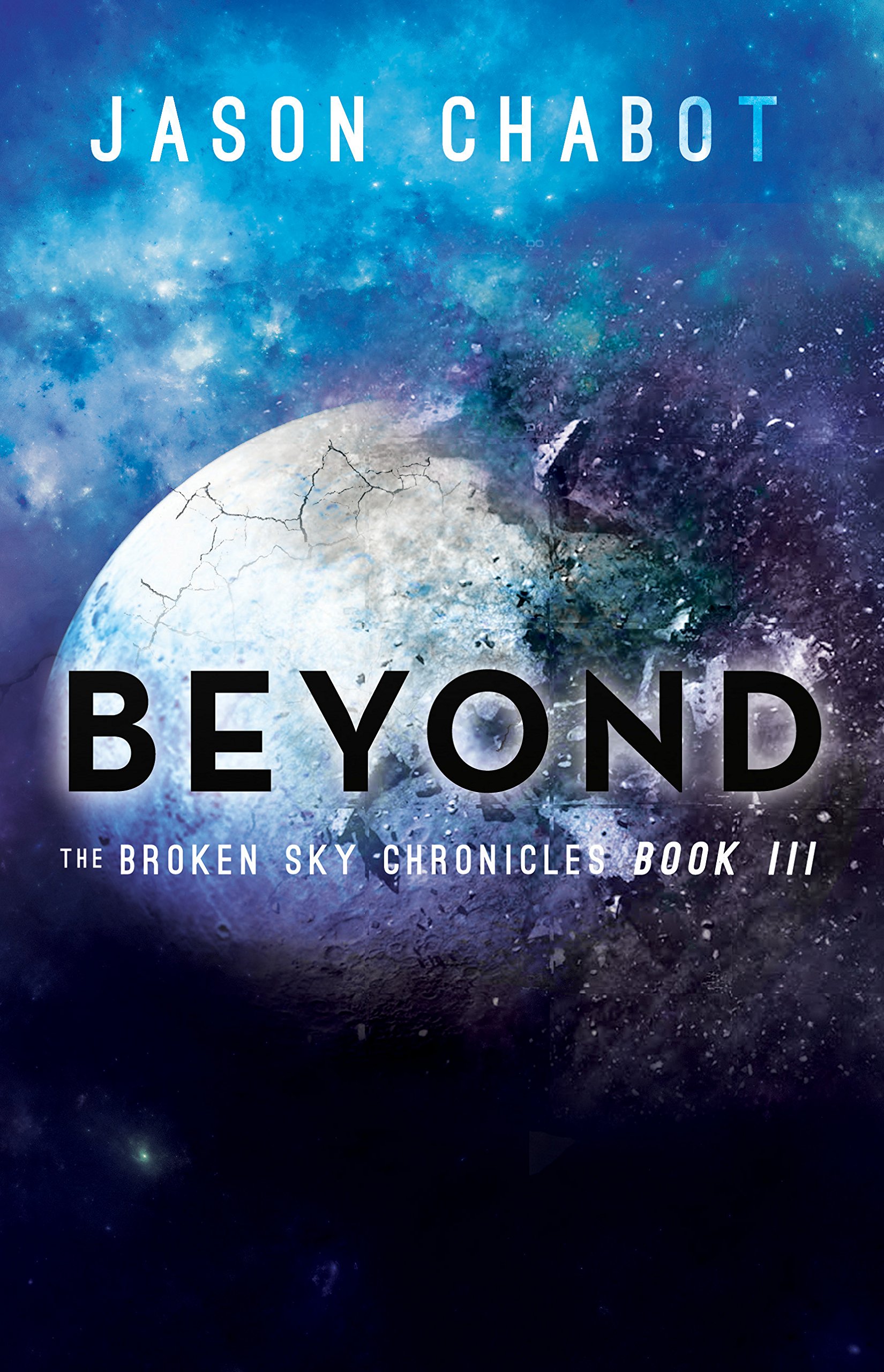 Amazon.com: Beyond: Broken Sky Chronicles, Book 3 (Broken Sky ...