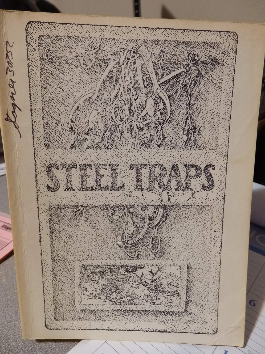 Steel Traps : Describes the Various Makes and Tells How to Use Them ...