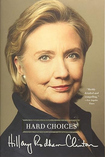 Hard Choices: Clinton, Hillary Rodham: 9781476751474: Amazon.com: Books