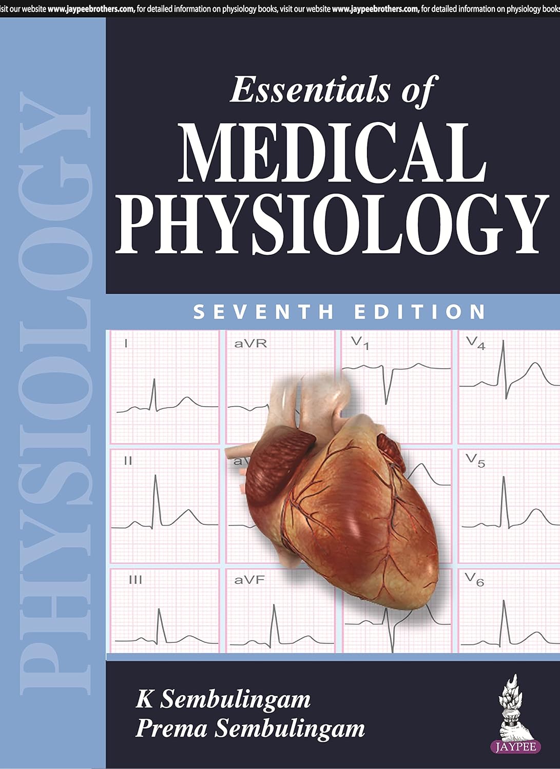 Essentials of Medical Physiology: Amazon.co.uk: Sembulingam, K ...