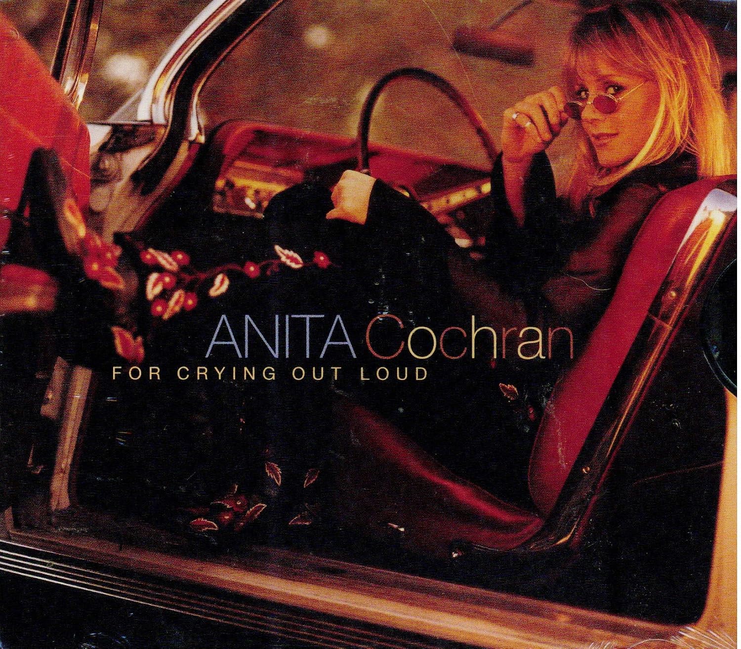 Cochran, Anita - For Crying Out Loud - Amazon.com Music