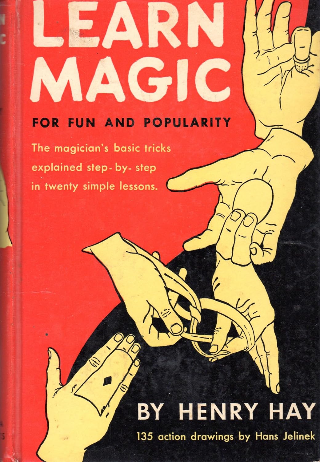 Learn Magic for Fun and Popularity: Hay, Henry, 135 Action Drawings By ...