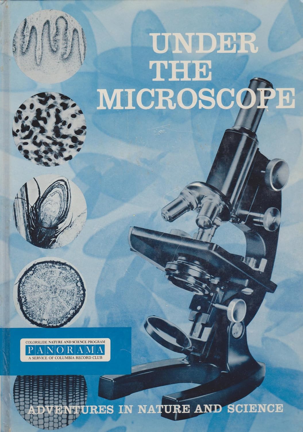 Under the Microscope Adventures in Nature and Science (Colorslide ...