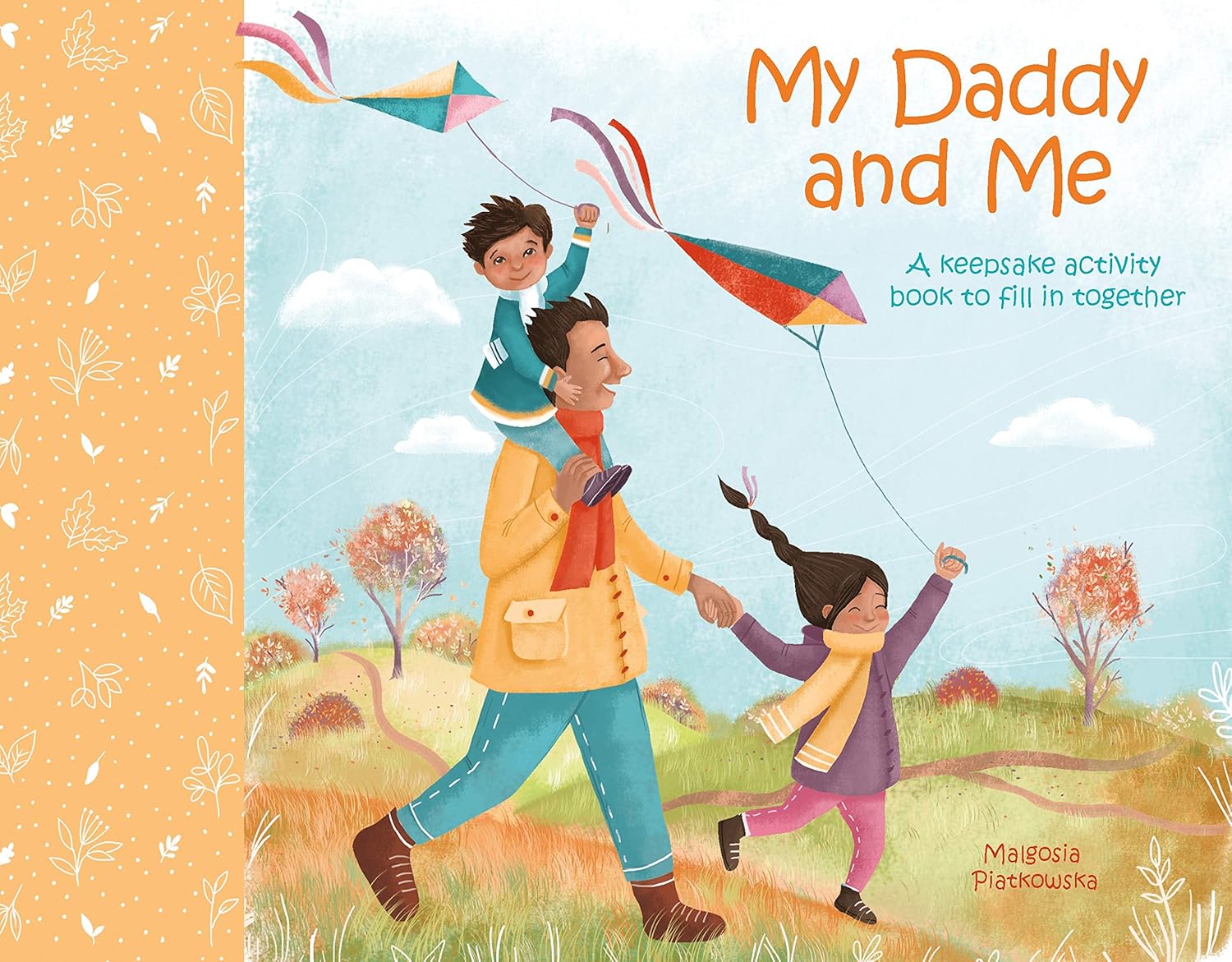 My Daddy and Me: A Keepsake Activity Book to Fill in Together (Family ...