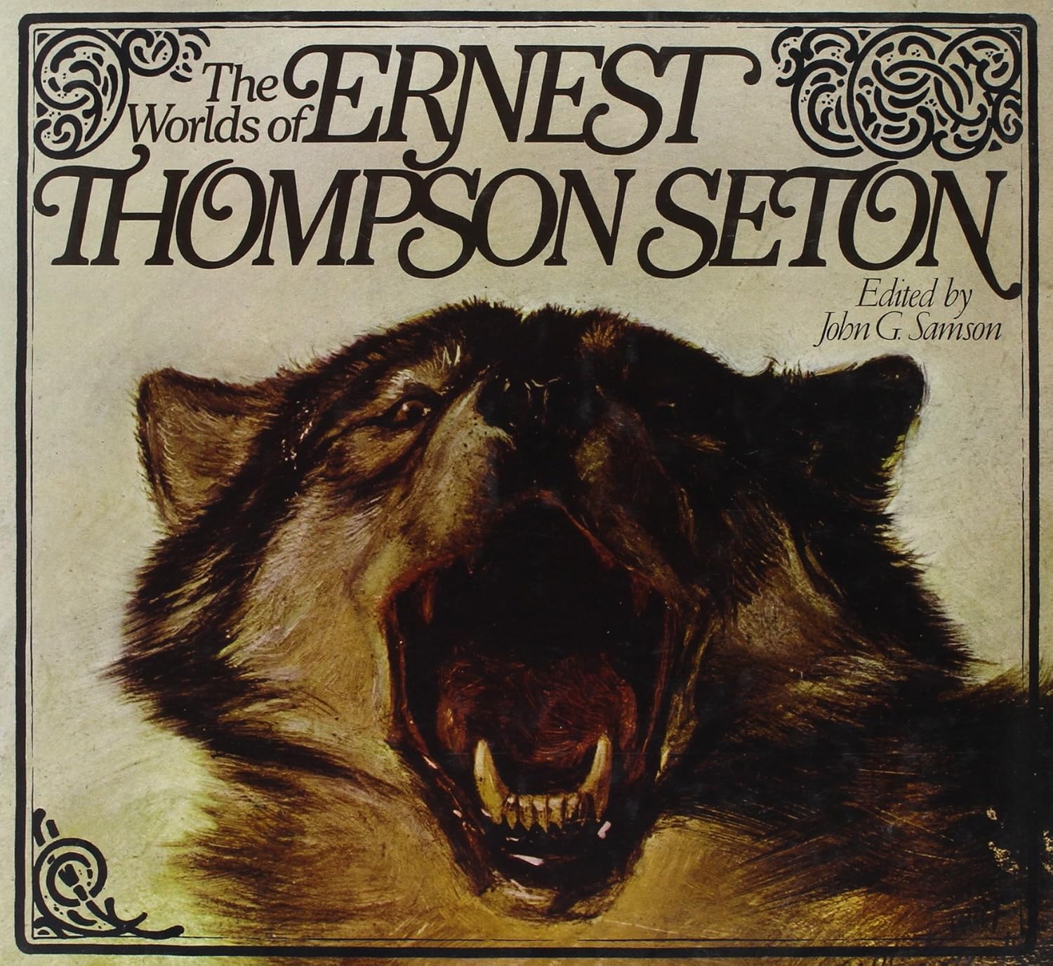 The worlds of Ernest Thompson Seton: Seton, Ernest Thompson ...