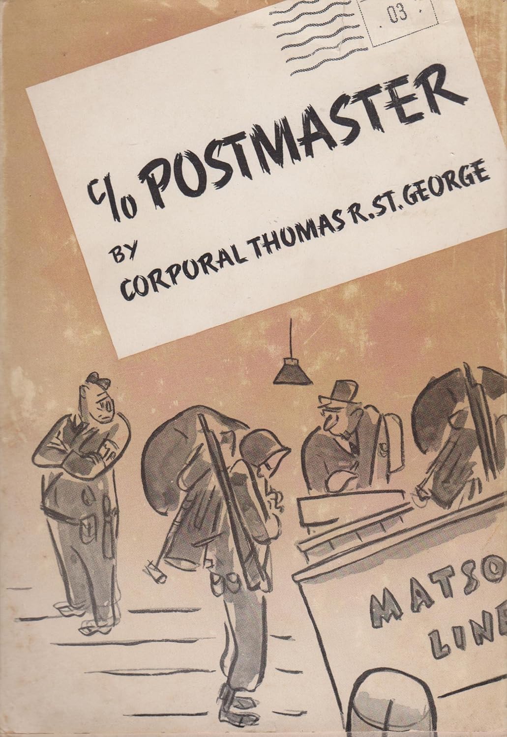 c/o Postmaster: Thomas R. St. George: Amazon.com: Books