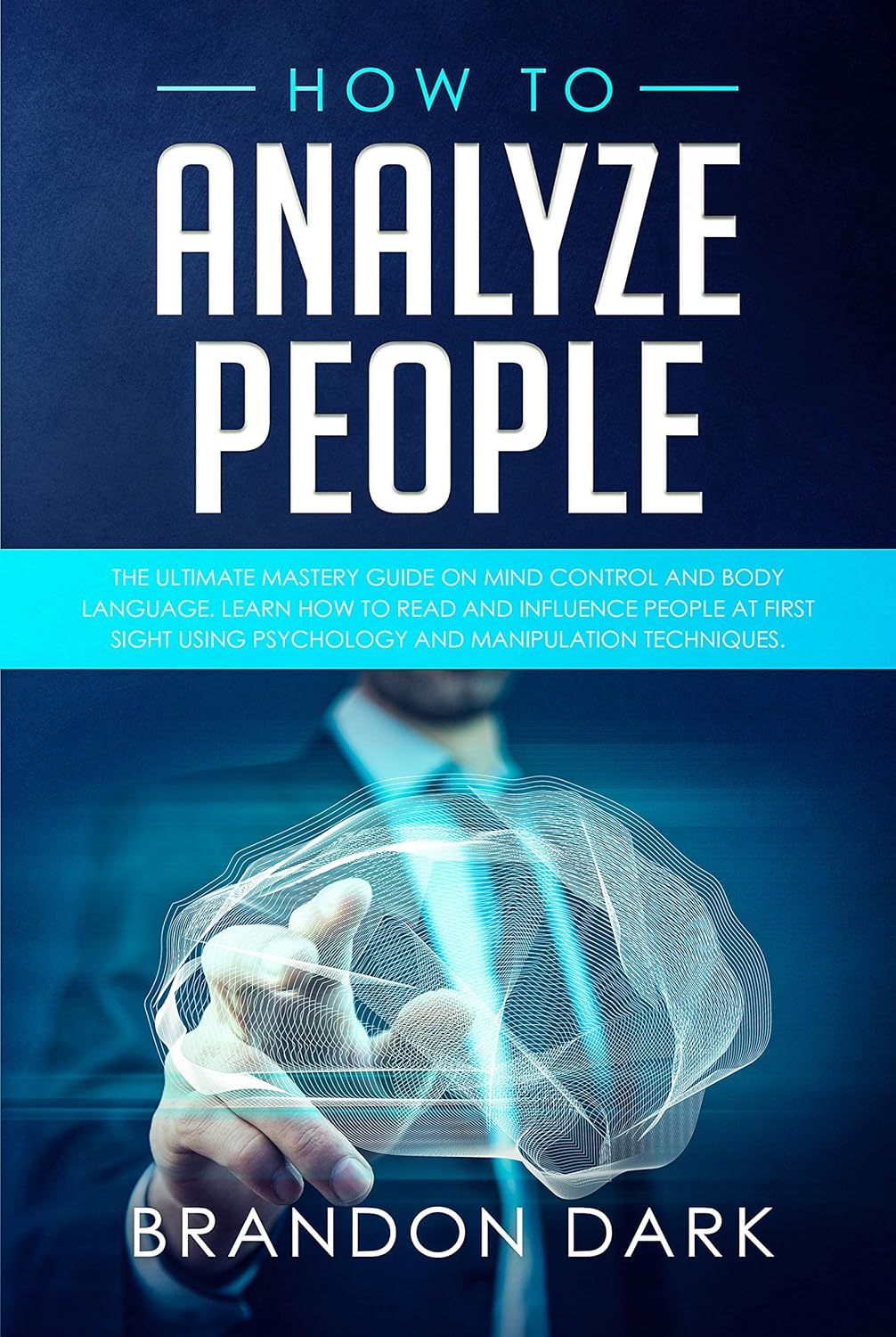 Amazon How To Analyze People The Ultimate Mastery Guide On Mind amazon-how-to-analyze-people-the-ultimate-mastery-guide-on-mind