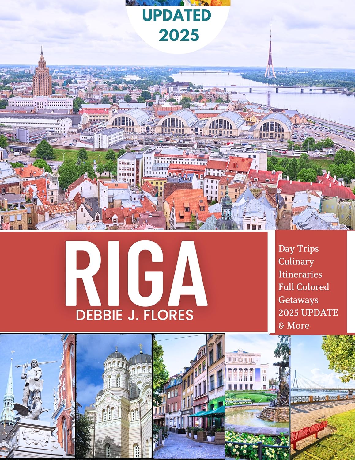 Amazon.com: Riga Travel Guide 2025: Experience the Heartbeat of Latvia ...