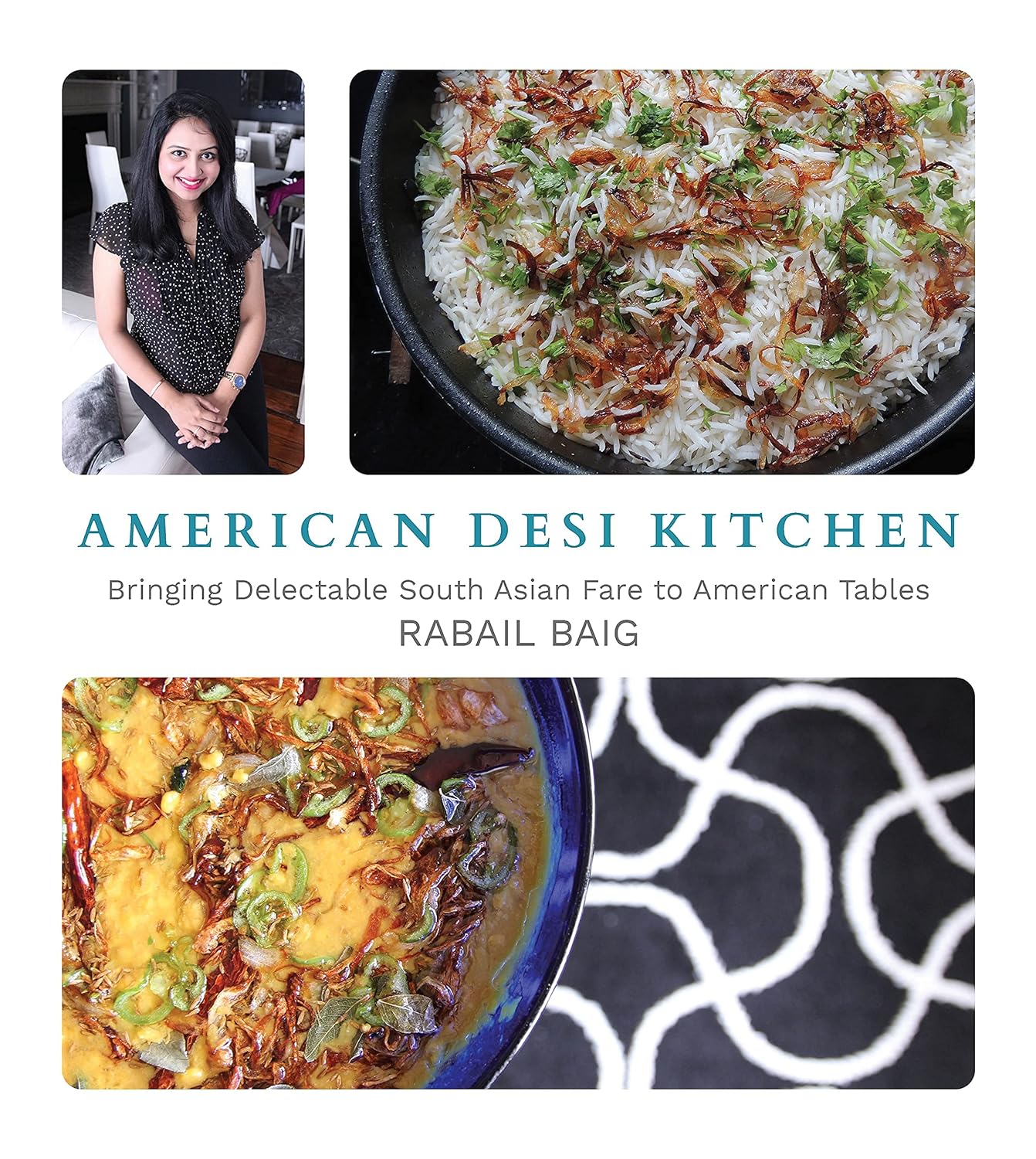American Desi Kitchen: Rabail Baig: 9781737493112: Amazon.com: Books