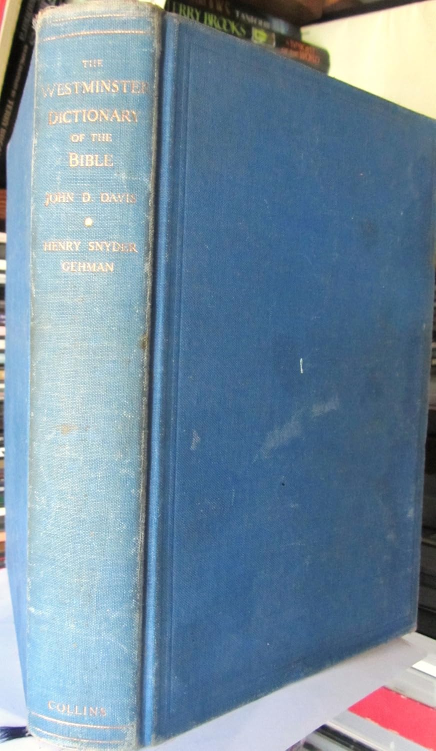 The Westminster Dictionary of the Bible: John D. Davis, Henry Snyder ...