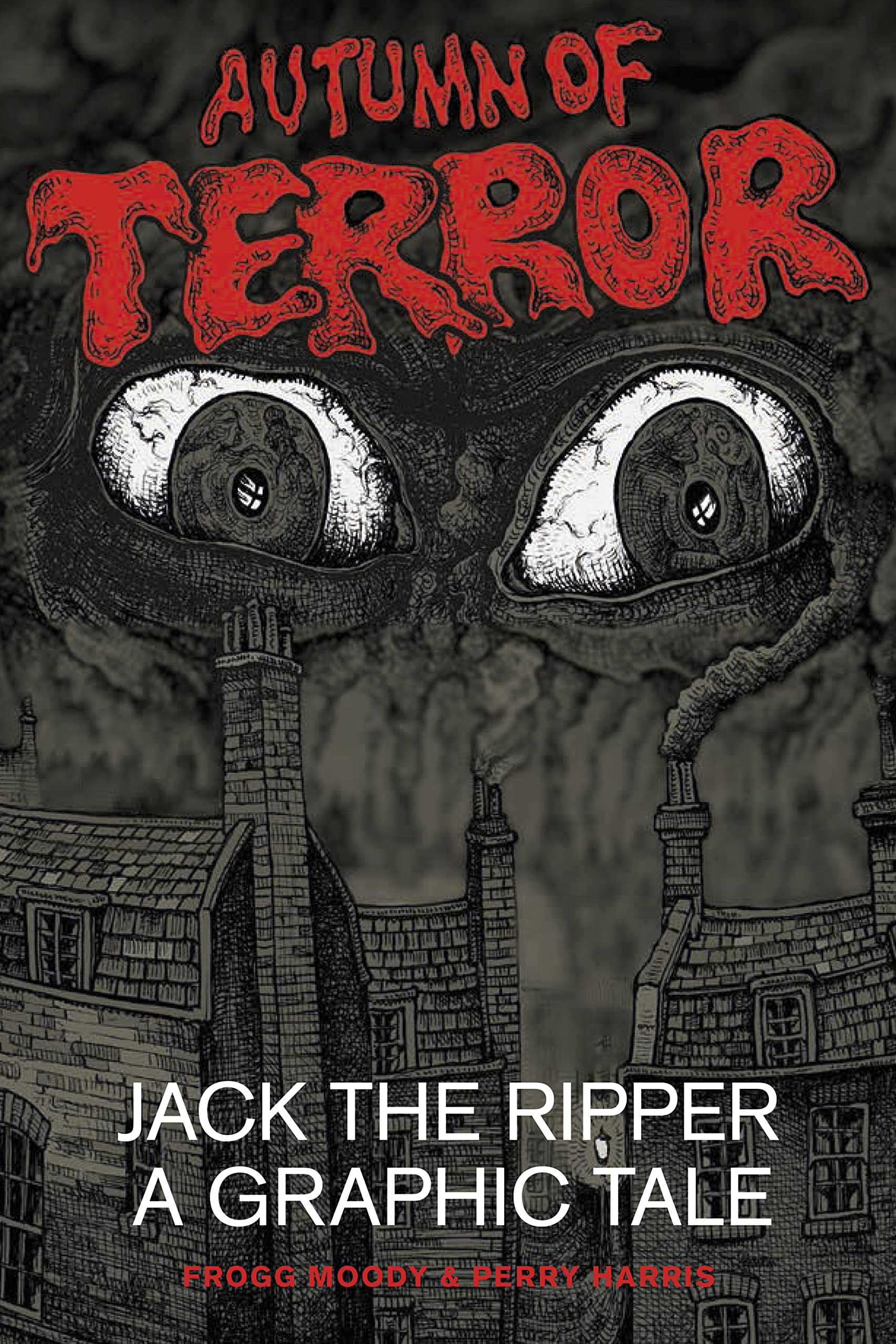 Autumn of Terror: Moody, Frogg, Harris, Perry: 9780750954532: Amazon ...