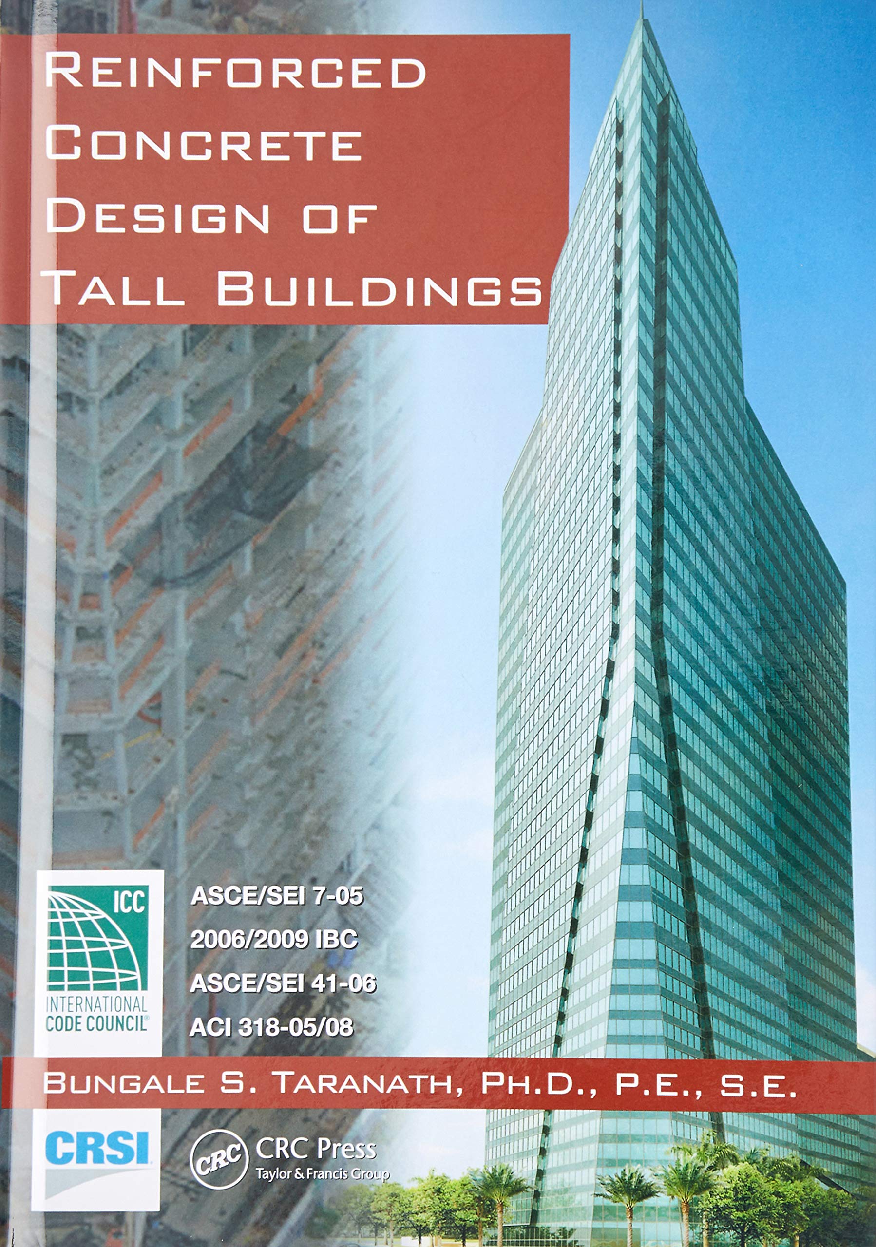Reinforced Concrete Design of Tall Buildings: Amazon.co.uk: Taranath ...
