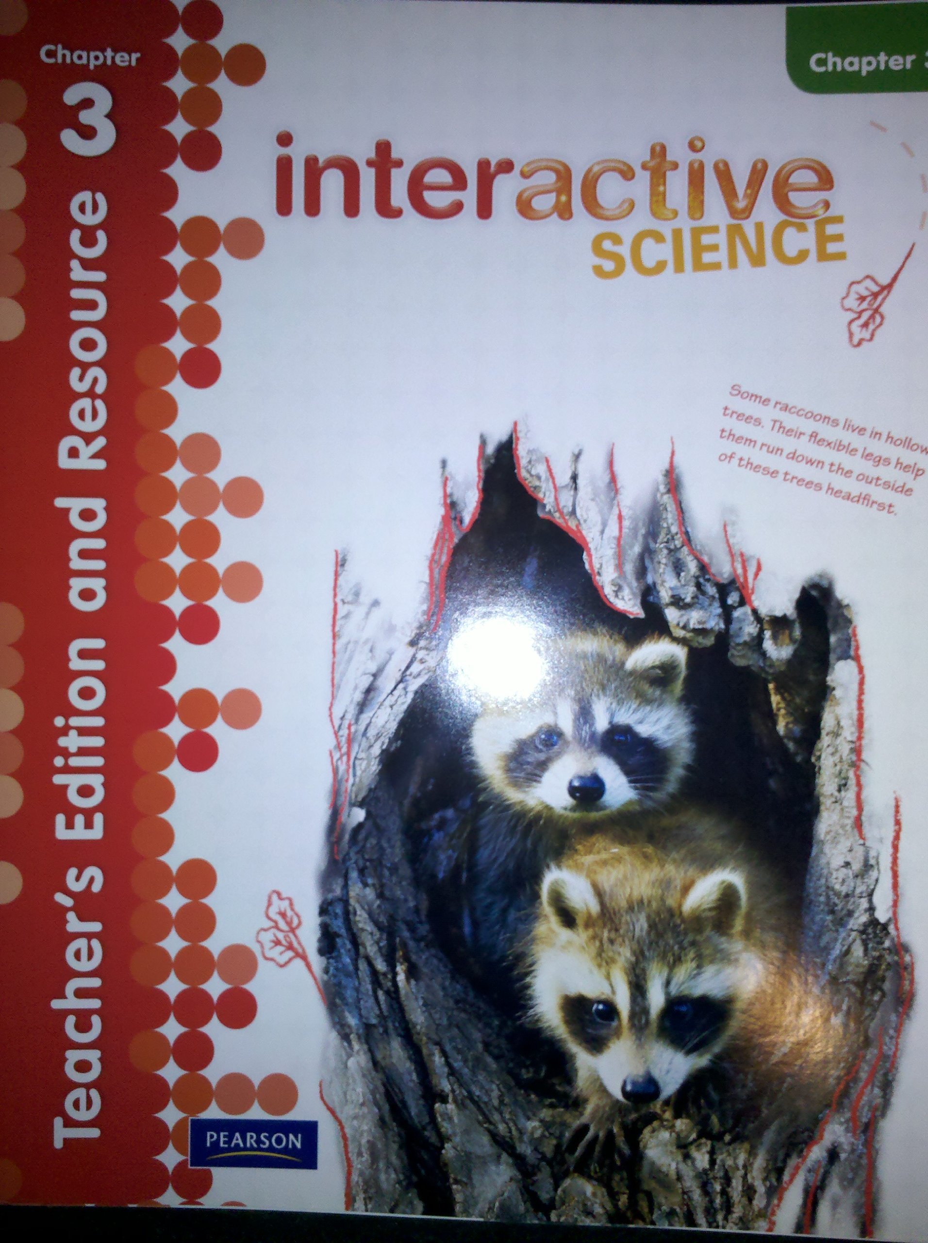 Teacher's Edition and Resource, Chapter 3, Grade 4 (Interactive Science ...