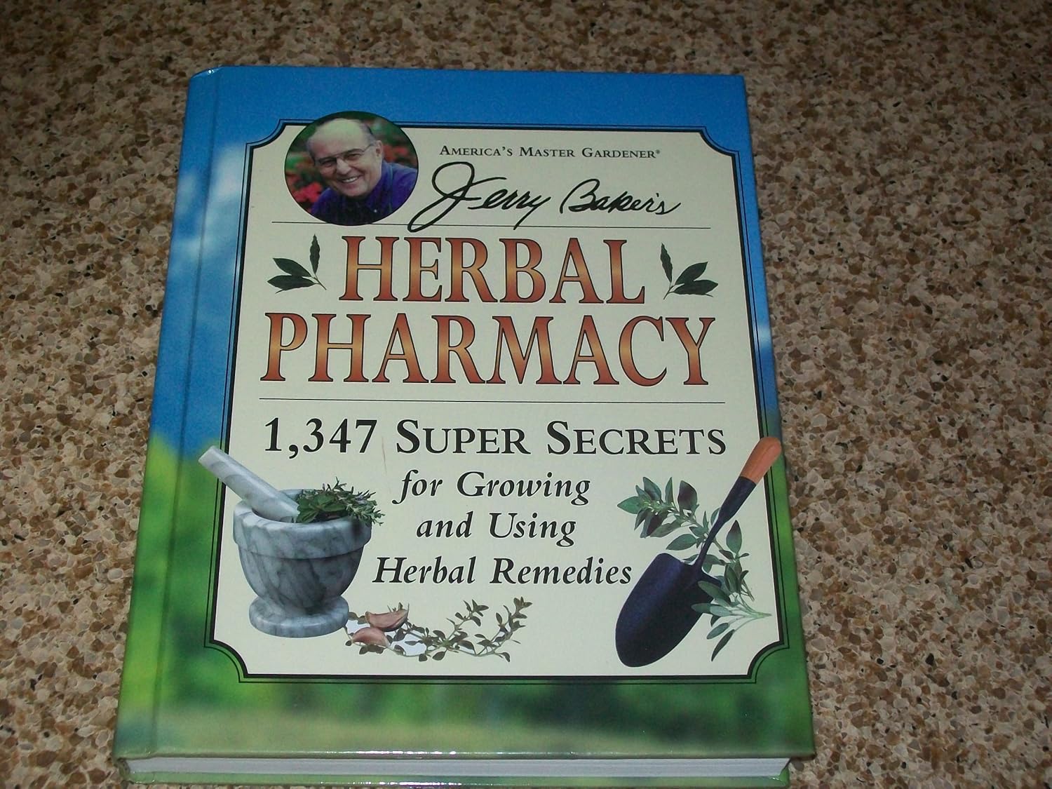 Jerry Bakers Herbal Pharmacy: Baker, Jerry: Amazon.com: Books