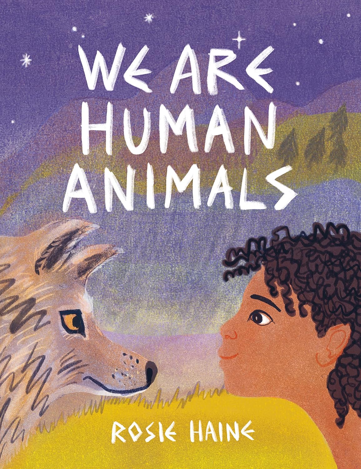 We Are Human Animals: Haine, Rosie: 9780802856012: Amazon.com: Books