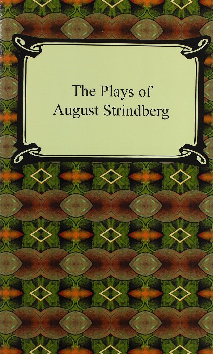 The Plays of August Strindberg: Strindberg, August, Oland, Edith, Oland ...