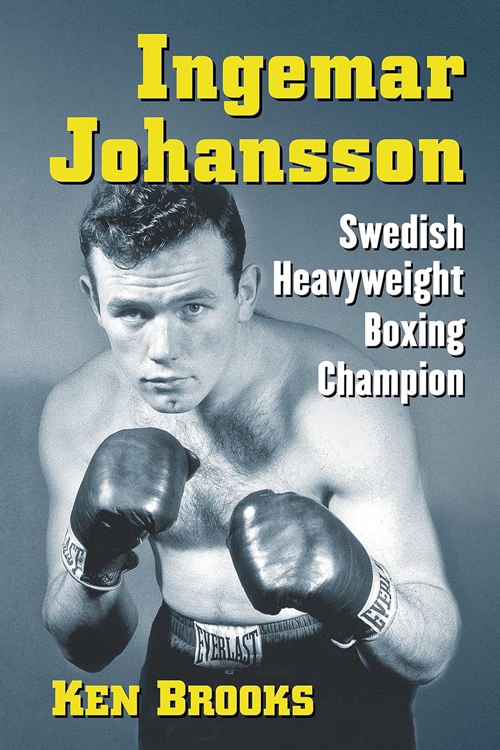 Amazon.com: Ingemar Johansson: Swedish Heavyweight Boxing Champion ...