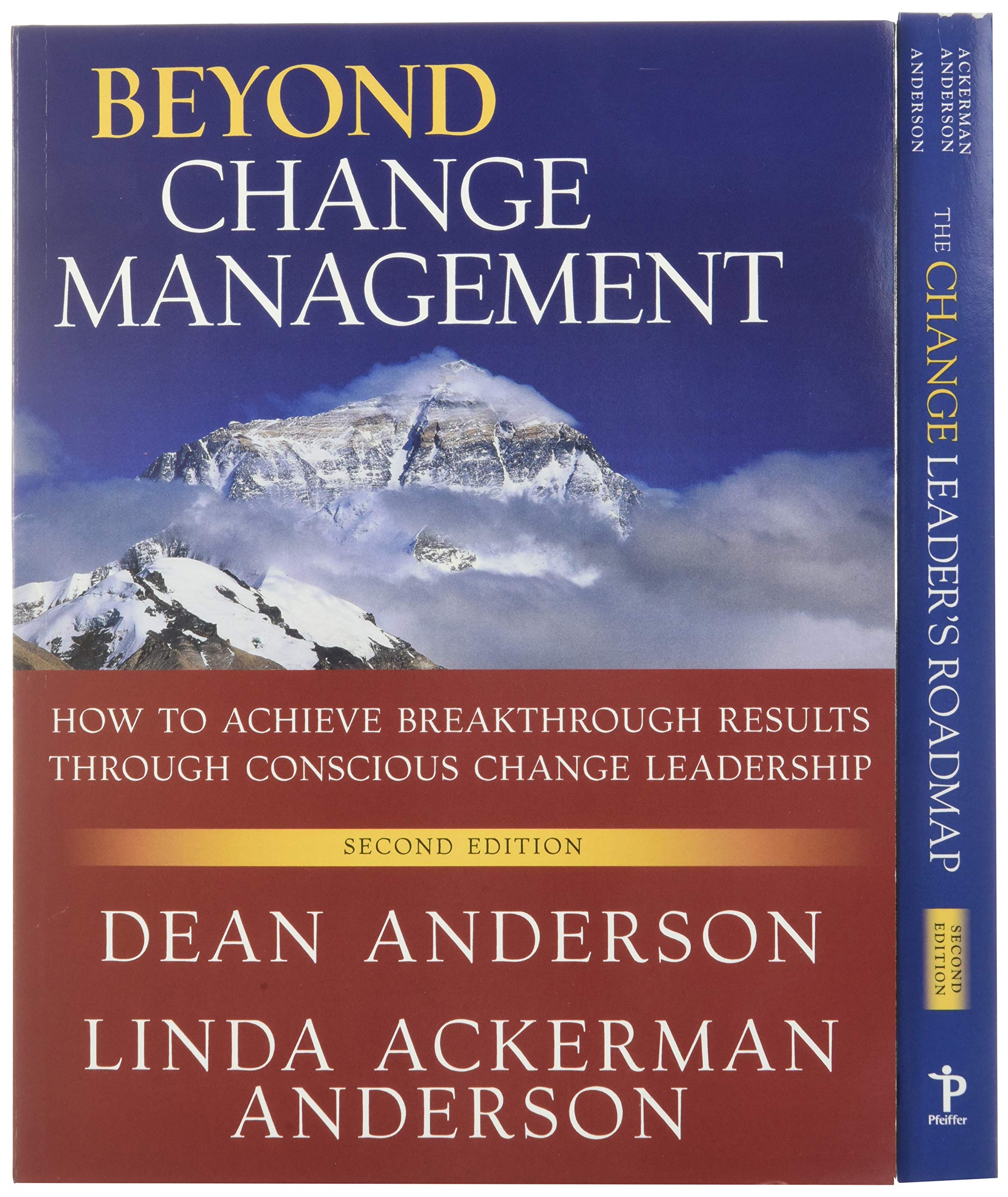 The Change Leader's Roadmap & Beyond Change Management, Two Book Set ...