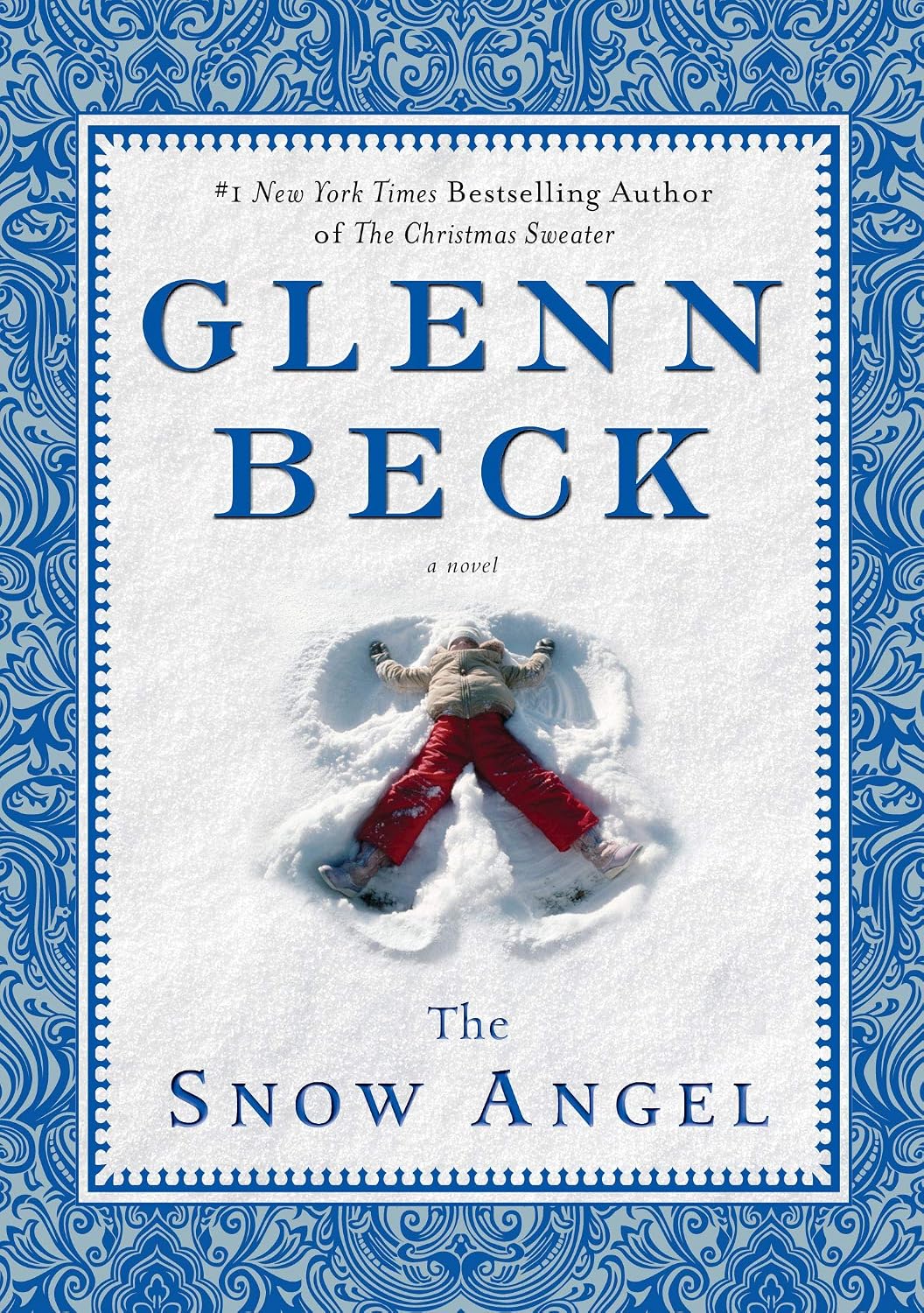 Amazon.com: The Snow Angel (Deckle Edge): 9781439187203: Beck, Glenn ...