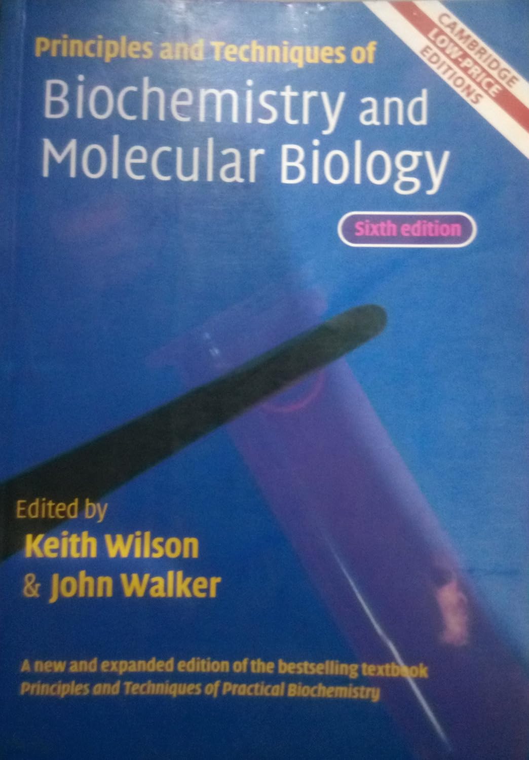 Principles and Techniques of Biochemistry and Molecular Biology ...