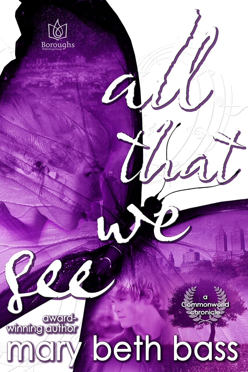 Amazon.com: all that we see (Commonworld Book 2) eBook : Bass, Mary ...