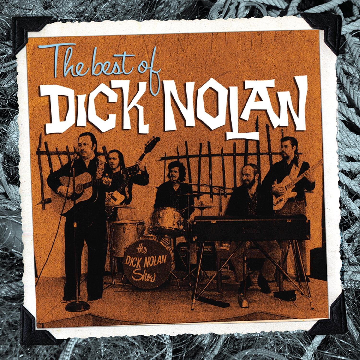 Amazon.com: The Best Of Dick Nolan: CDs & Vinyl