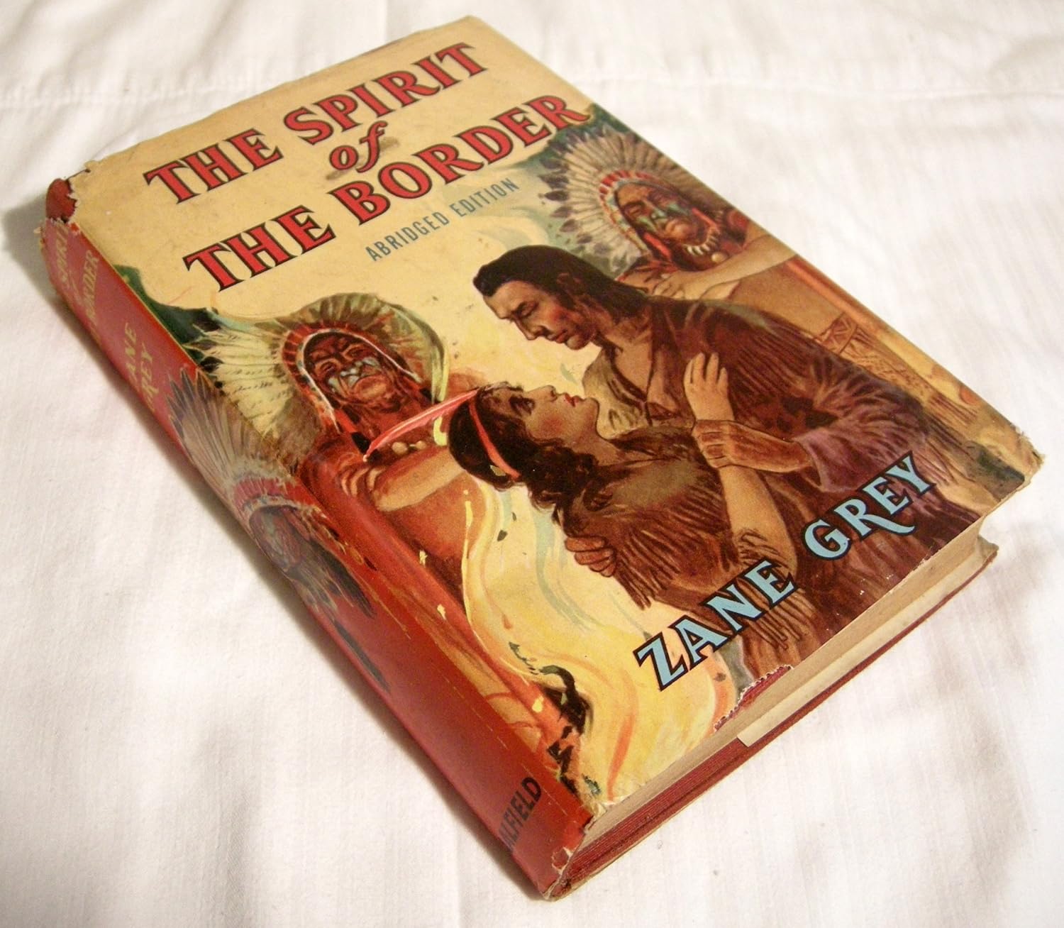 The Spirit of the Border, An Abridged Edition of the Novel: Zane Gray ...