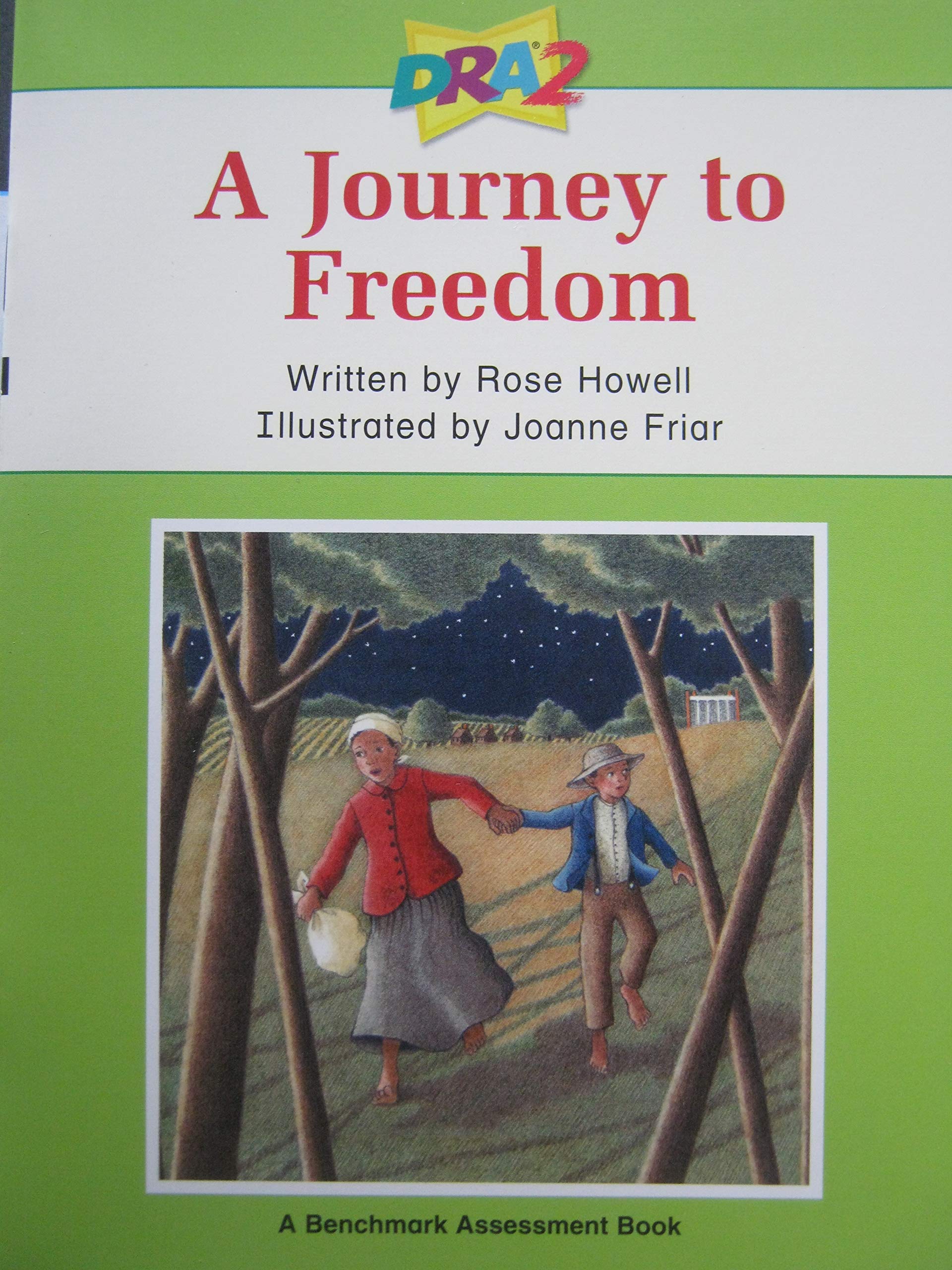 DRA2 A Journey to Freedom (Benchmark Assessment Book Level 40 ...