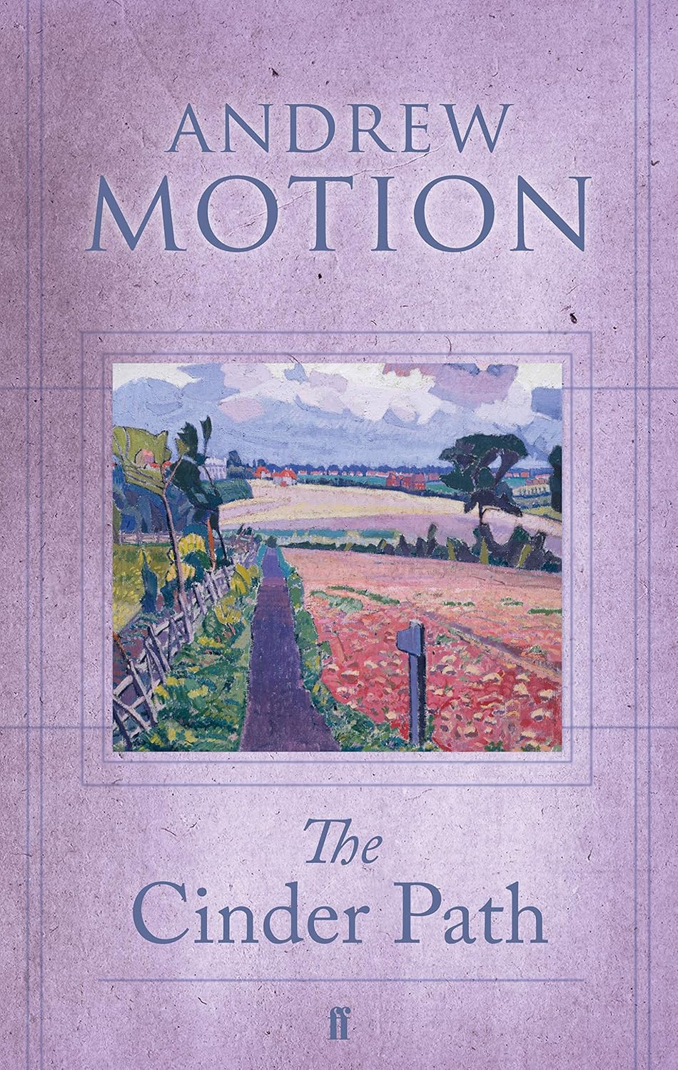 Amazon.com: The Cinder Path: 9780571244928: Andrew Motion: Books