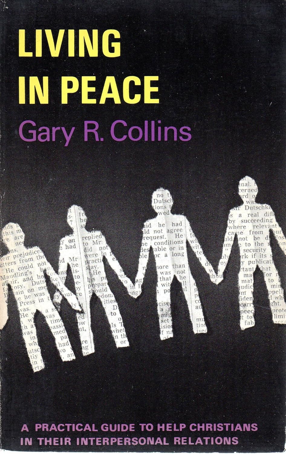 Living in Peace: Collins, Gary R.: 9780900038013: Amazon.com: Books