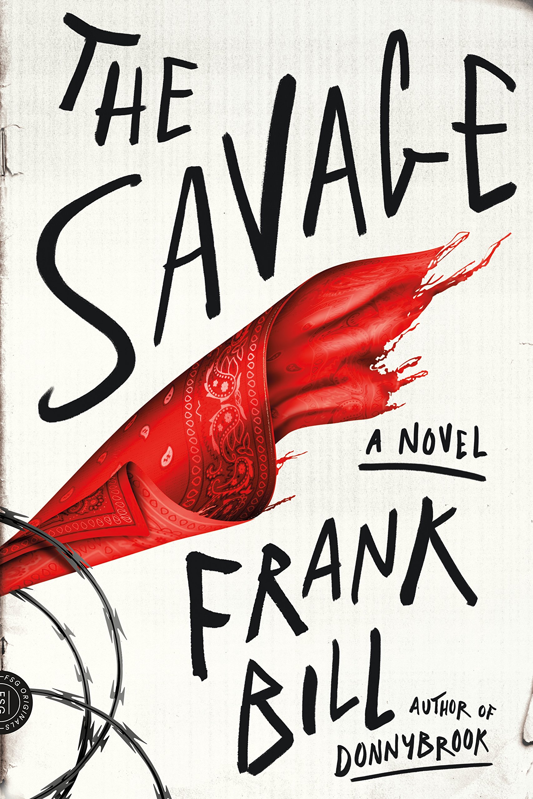 Amazon.com: The Savage: A Novel: 9780374534417: Bill, Frank: Books