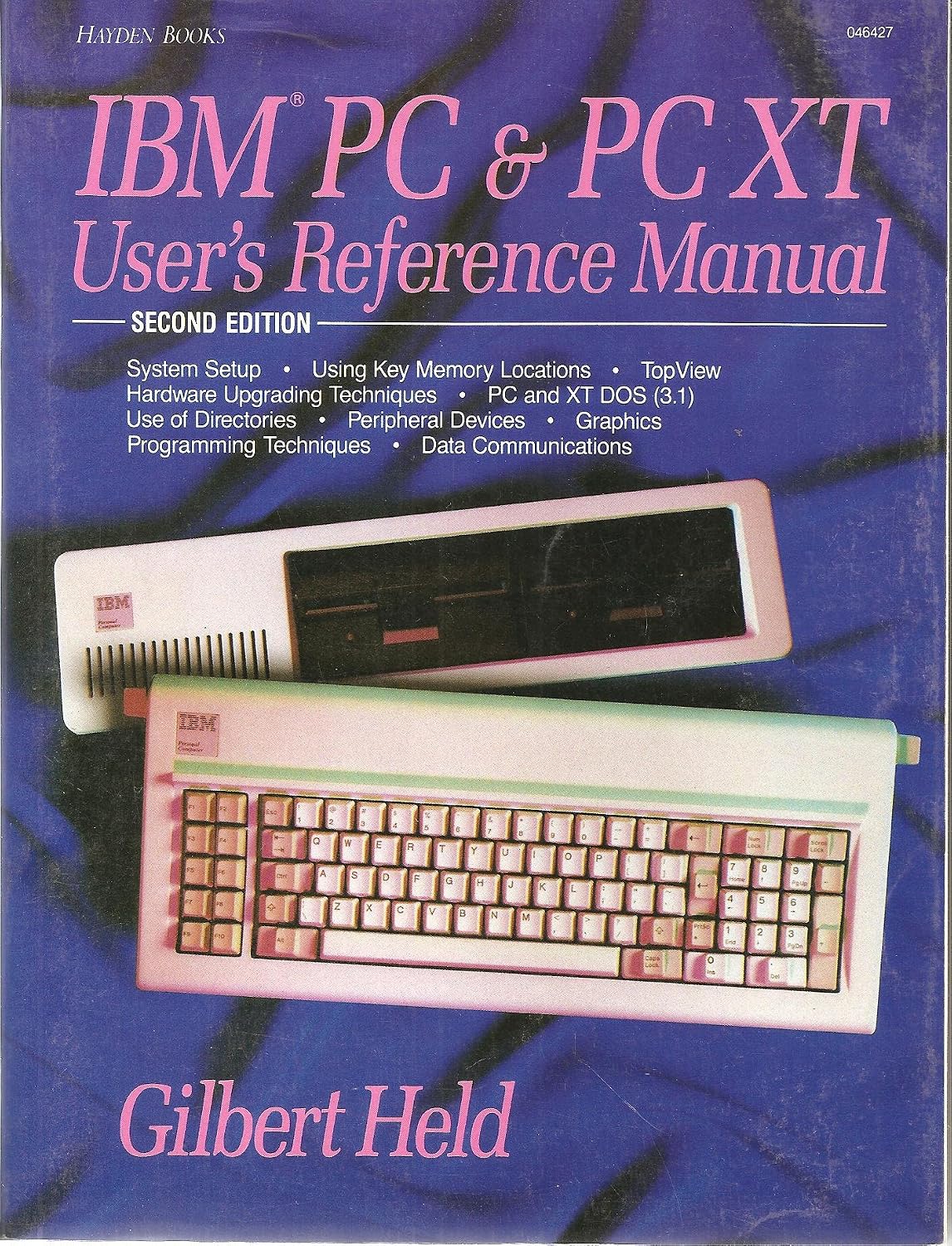 IBM PC and PC XT User's Reference Manual: Held, Gilbert: 9780810464278 ...