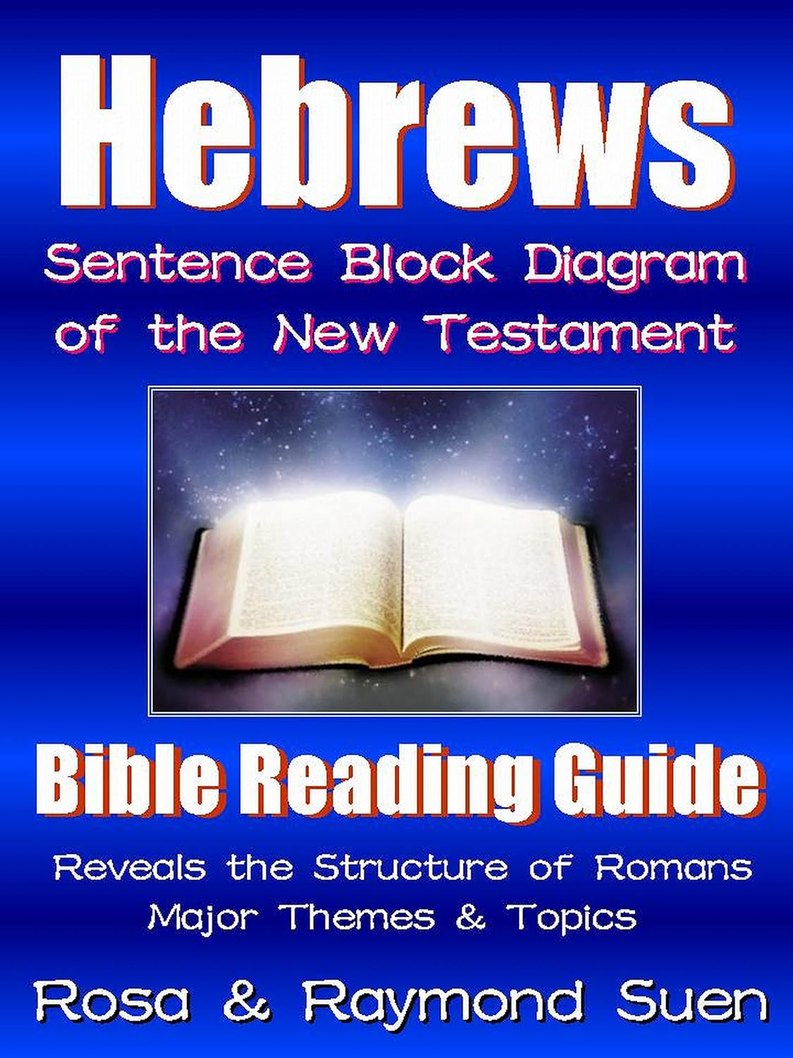 Book of Hebrews - Sentence Block Diagram Method of the New Testament ...