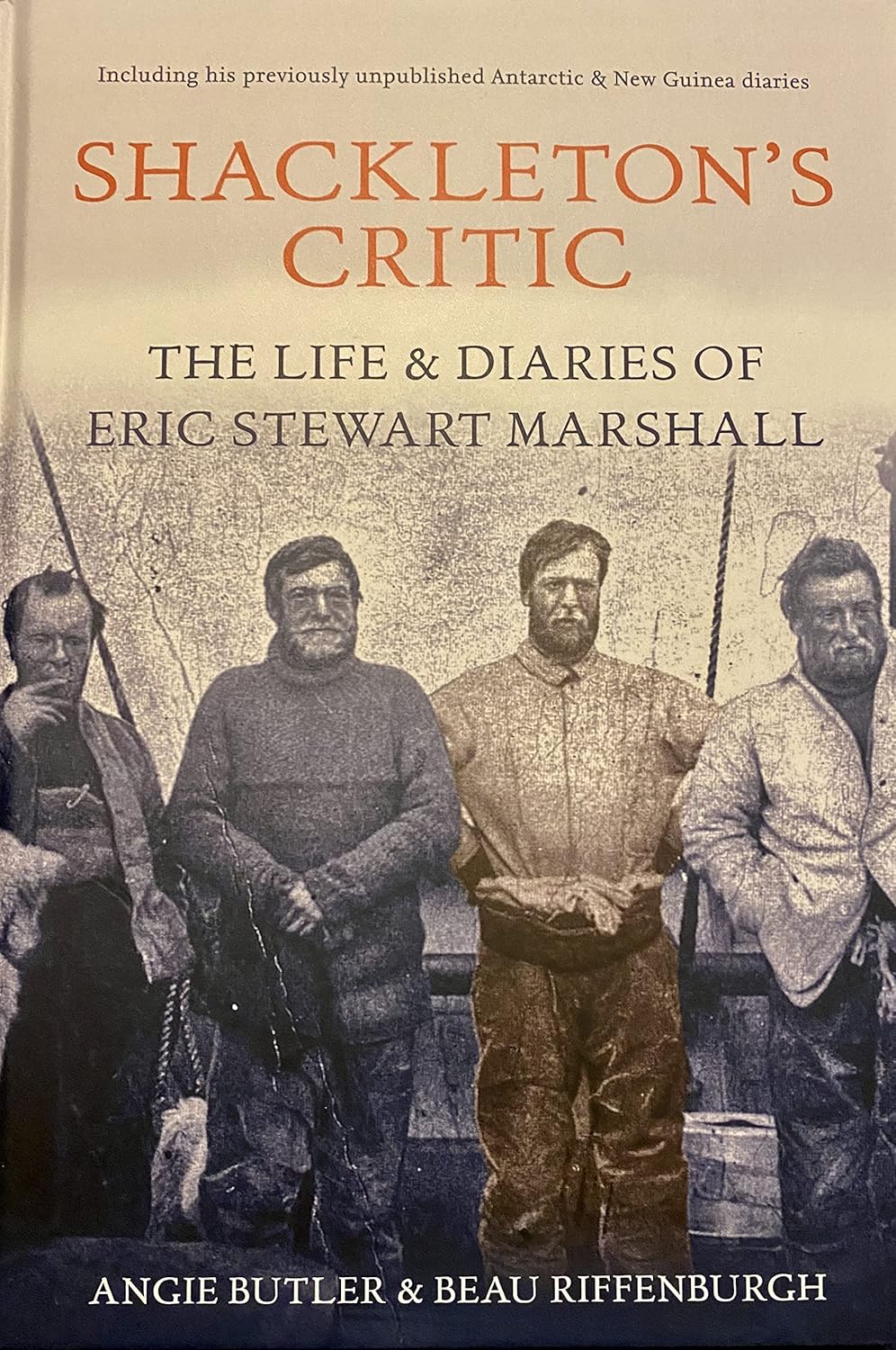 Shackleton's Critic The Life and Diaries of Eric Stewart Marshall: 0 ...