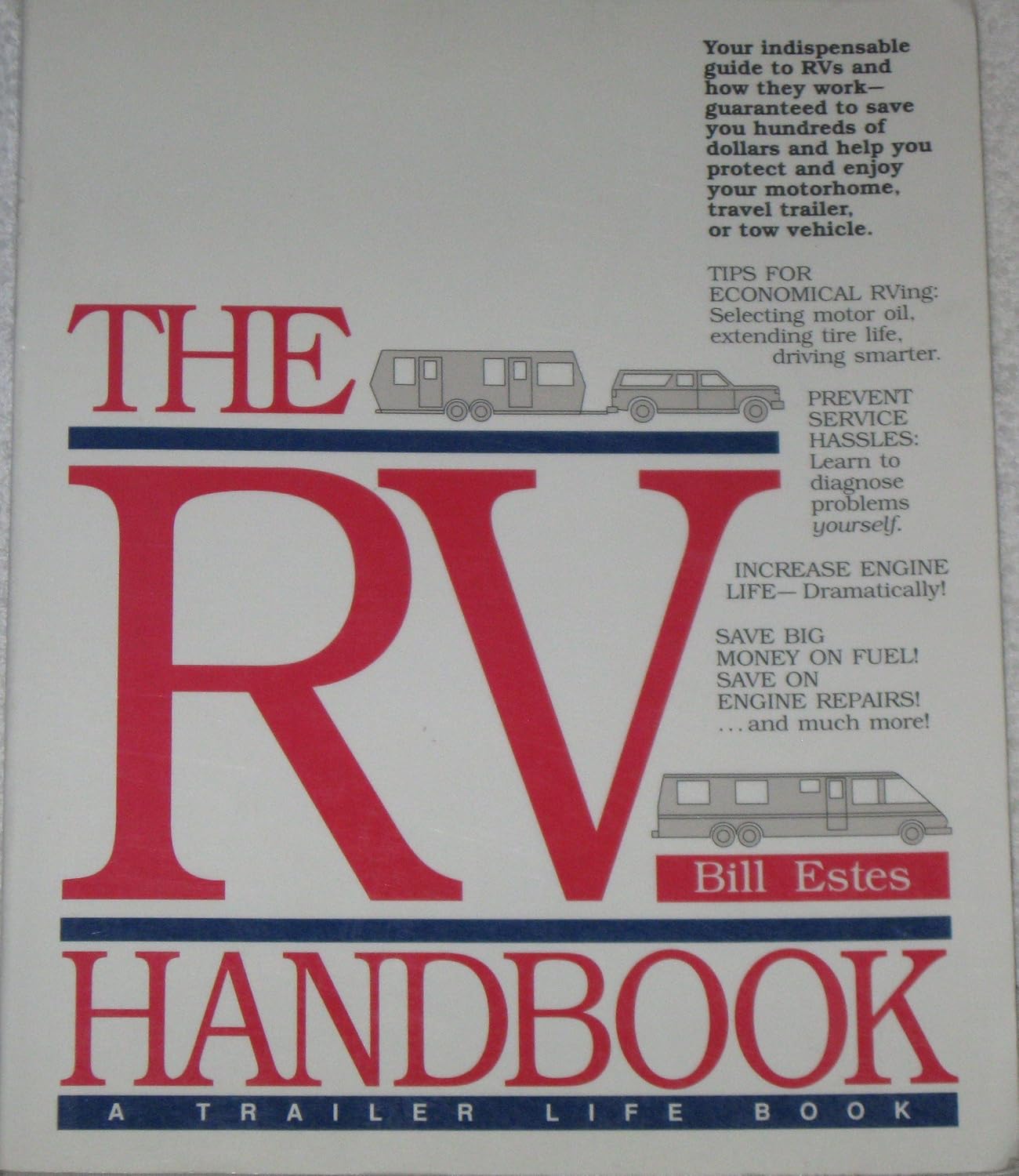 The RV Handbook: Bill Estes: 9780934798280: Amazon.com: Books