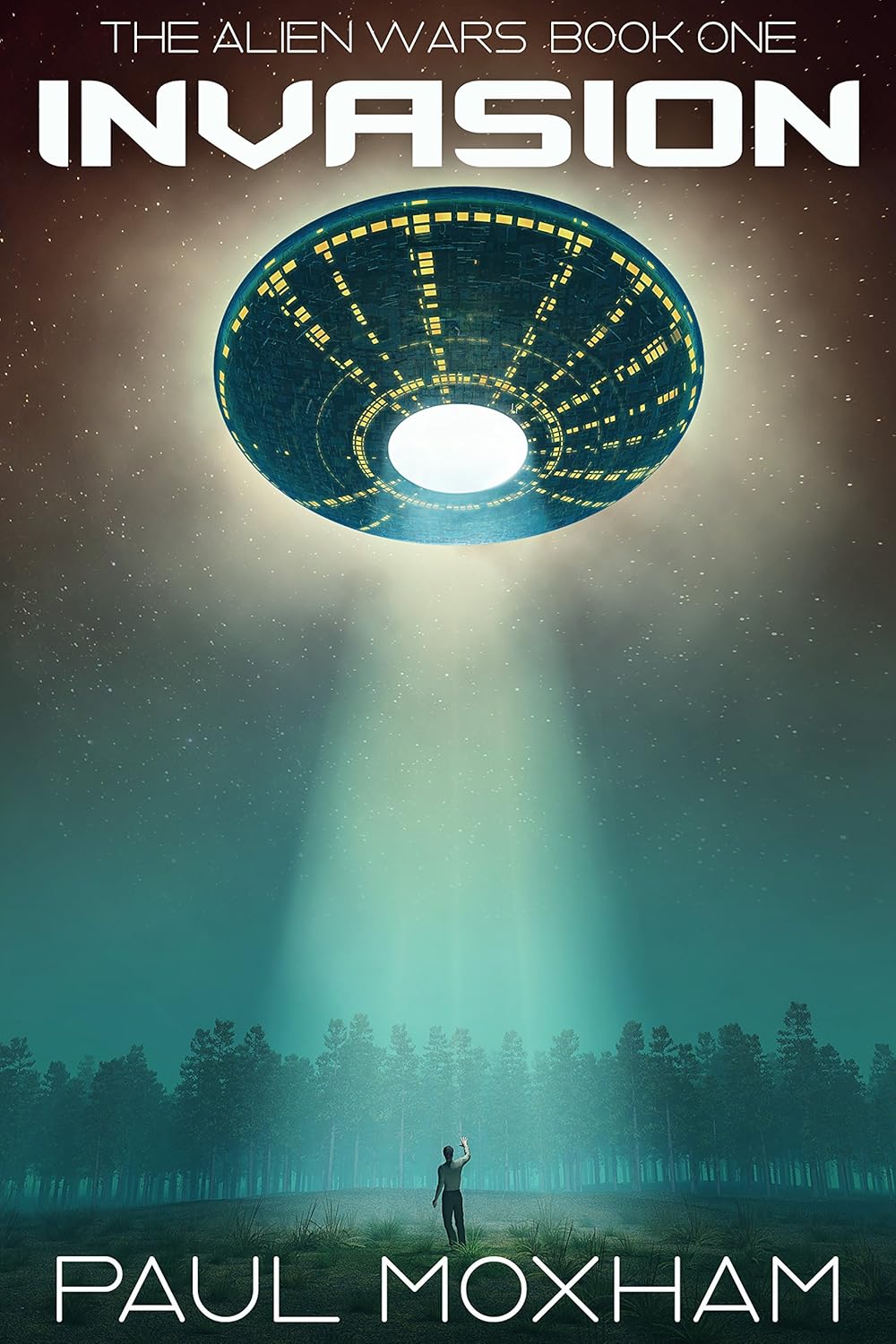 Amazon.com: Invasion (The Alien Wars Book 1) eBook : Moxham, Paul ...