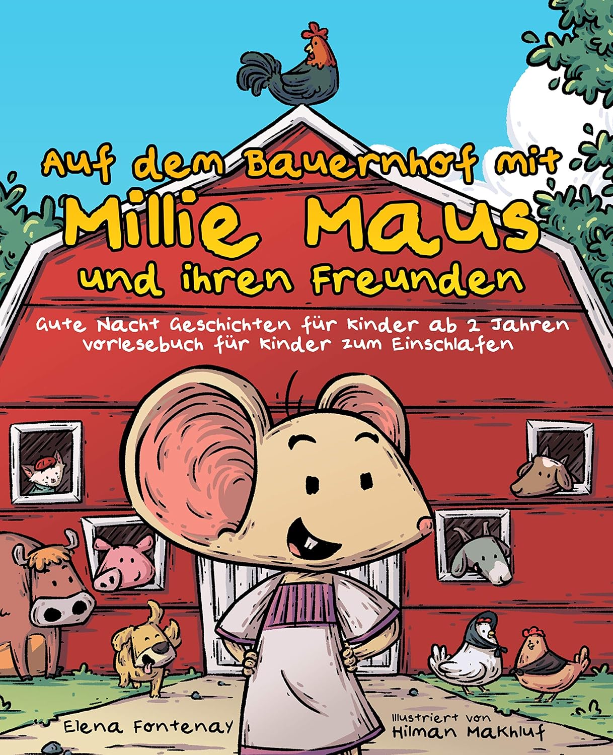 Amazon.com: Auf dem Bauernhof mit Millie Maus und ihren Freunden: Gute ...