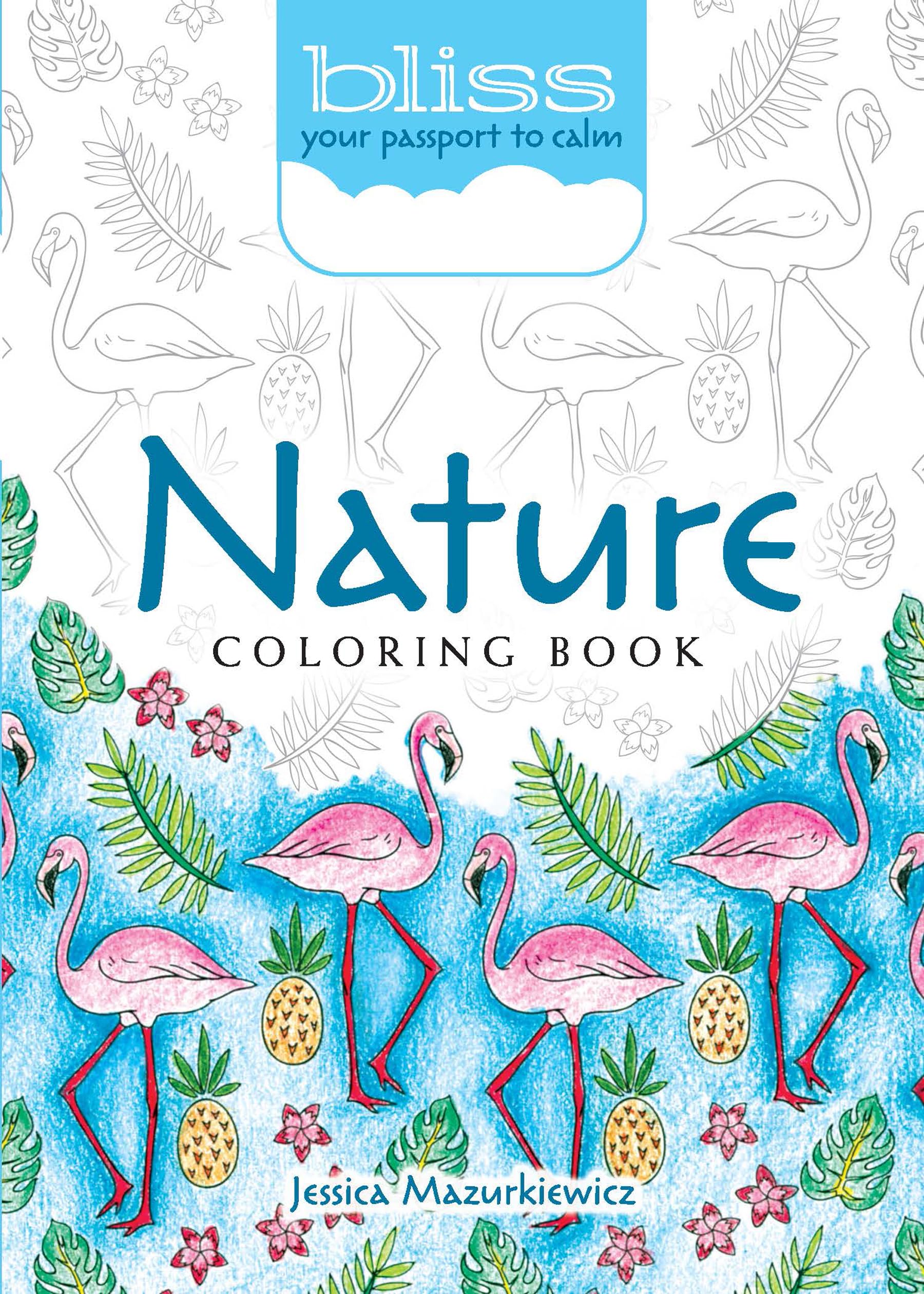 Amazon.com: BLISS Nature Coloring Book: Your Passport to Calm (Dover ...