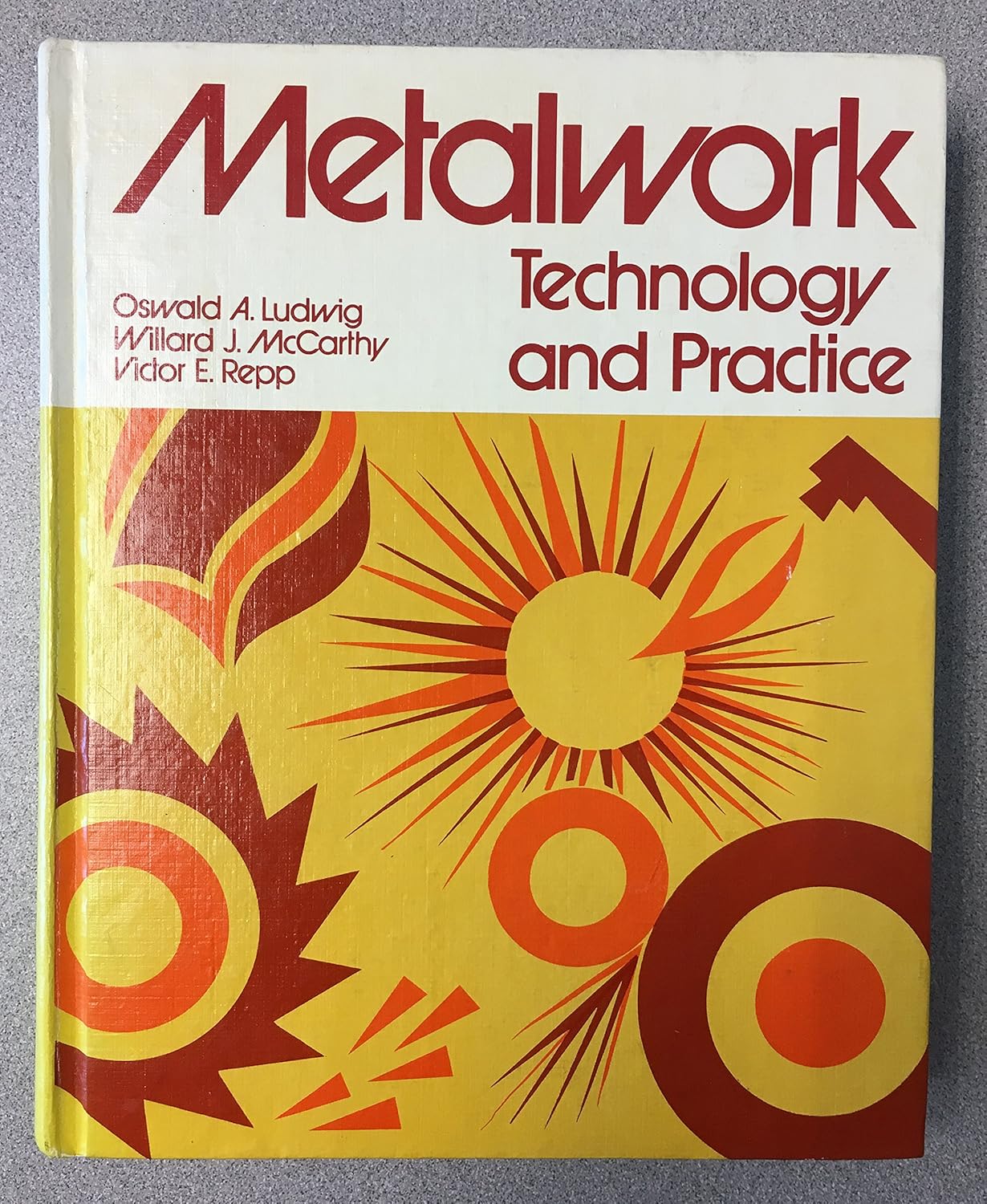 Buy Metal Work: Technology and Practice Book Online at Low Prices in ...
